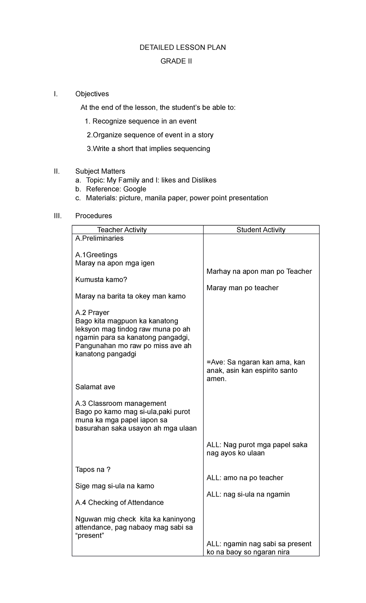 Detailed- Lesson-PLAN - DETAILED LESSON PLAN GRADE II I. Objectives At ...