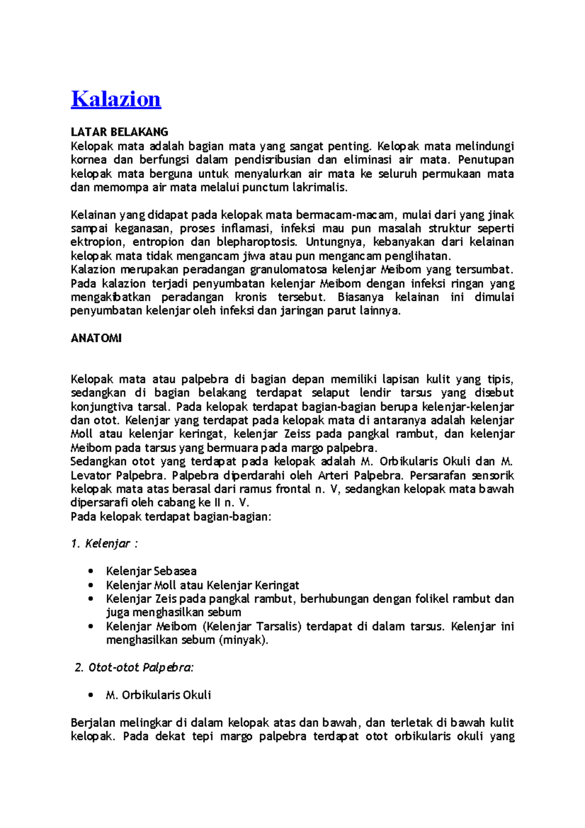 Kalazion - sip - Kalazion LATAR BELAKANG Kelopak mata adalah bagian ...