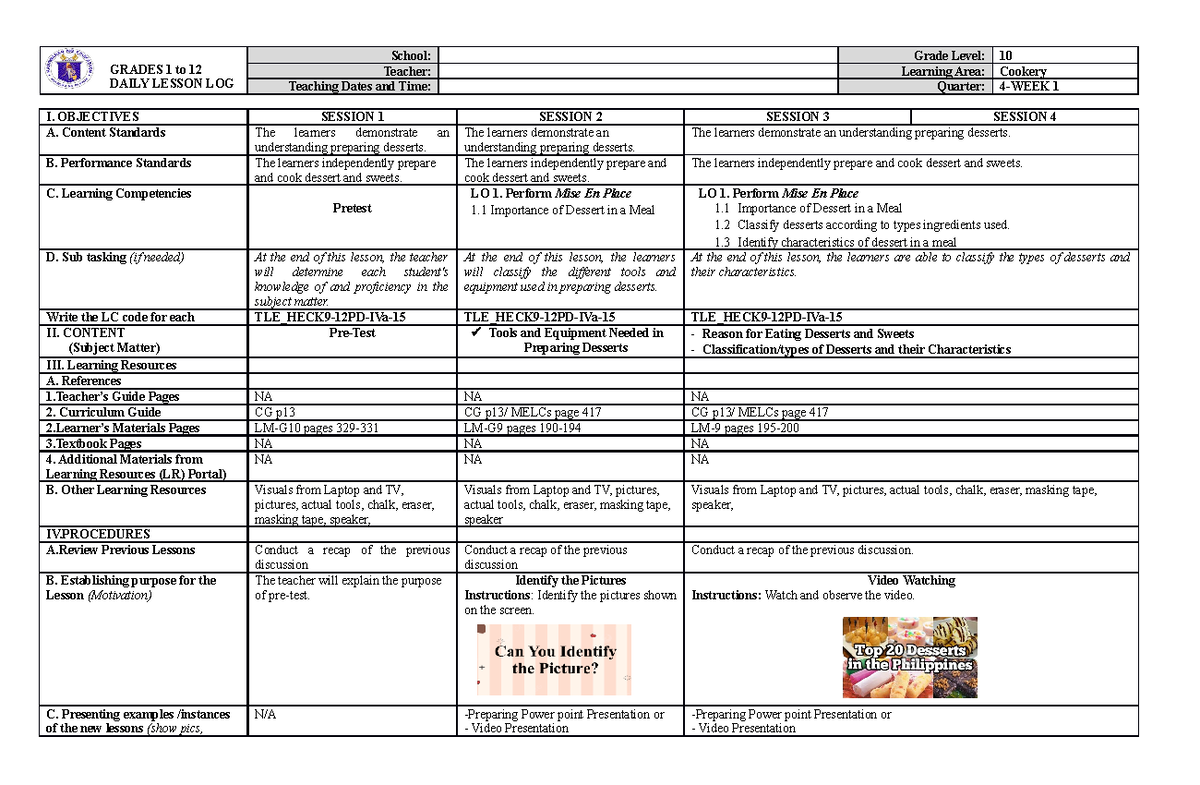 Cookery 9 - GRADES 1 to 12 DAILY LESSON LOG School: Grade Level: 10 ...