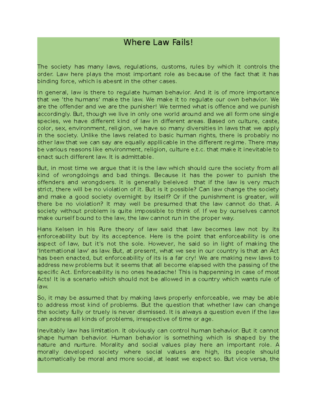 Where Law Fails - It's just a note - Where Law Fails! The society has ...