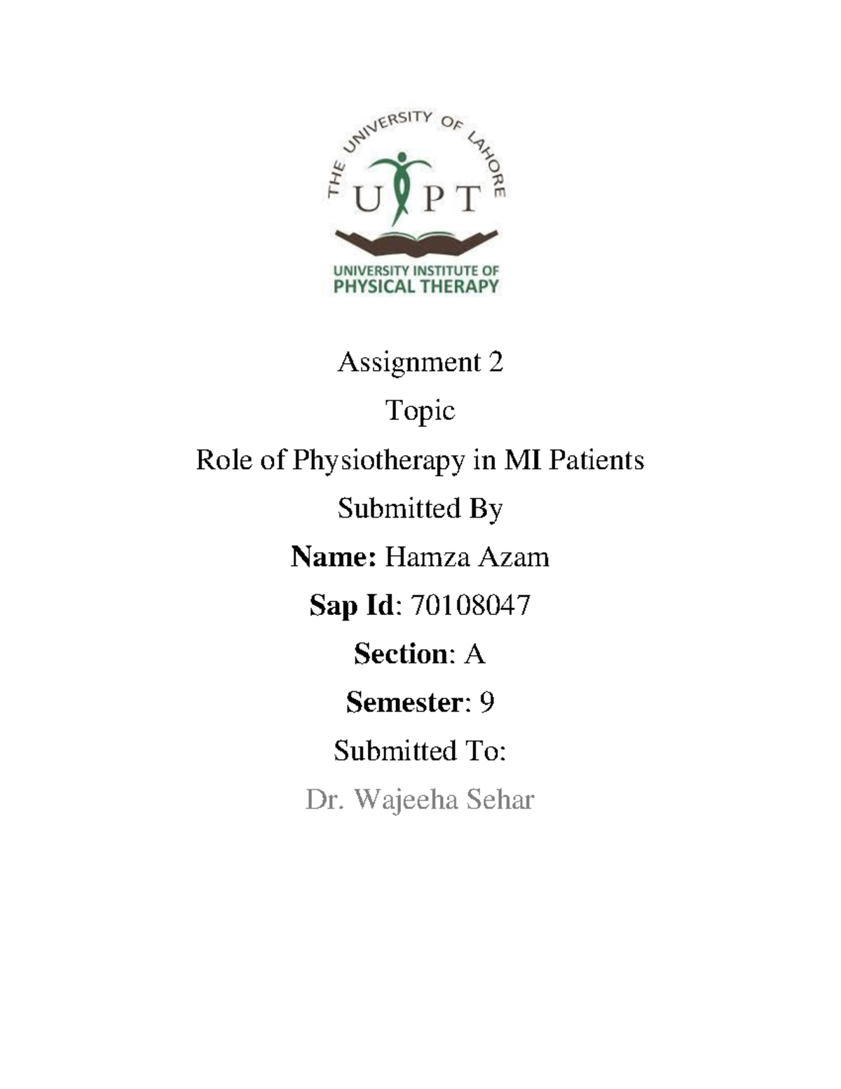 Hamza Cardio - Assignment 2 Topic Role of Physiotherapy in MI Patients ...