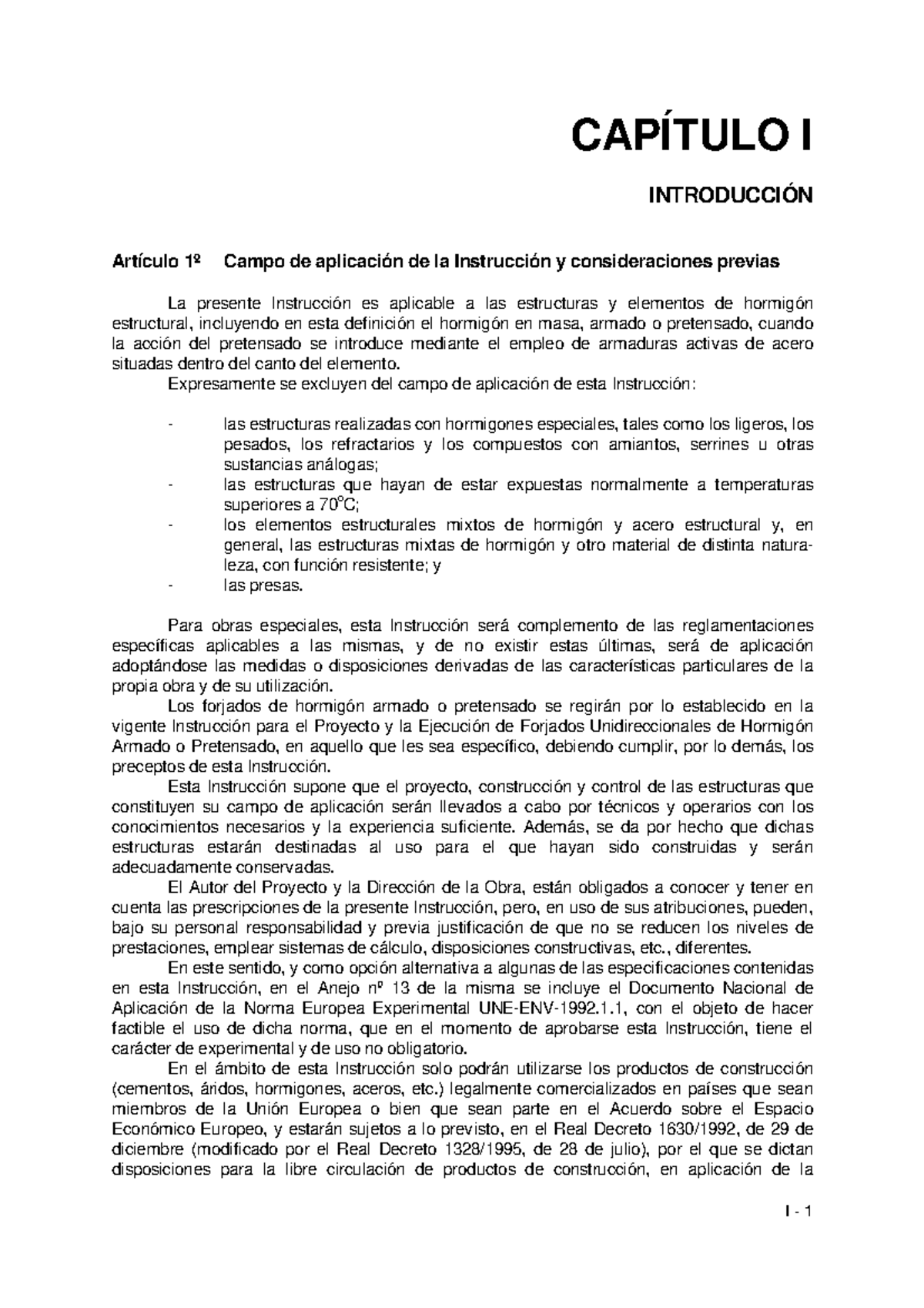 Norma EHE capítulo 1 - CAPÍTULO I INTRODUCCIÓN Artículo 1º Campo de aplicación de la Instrucción ...