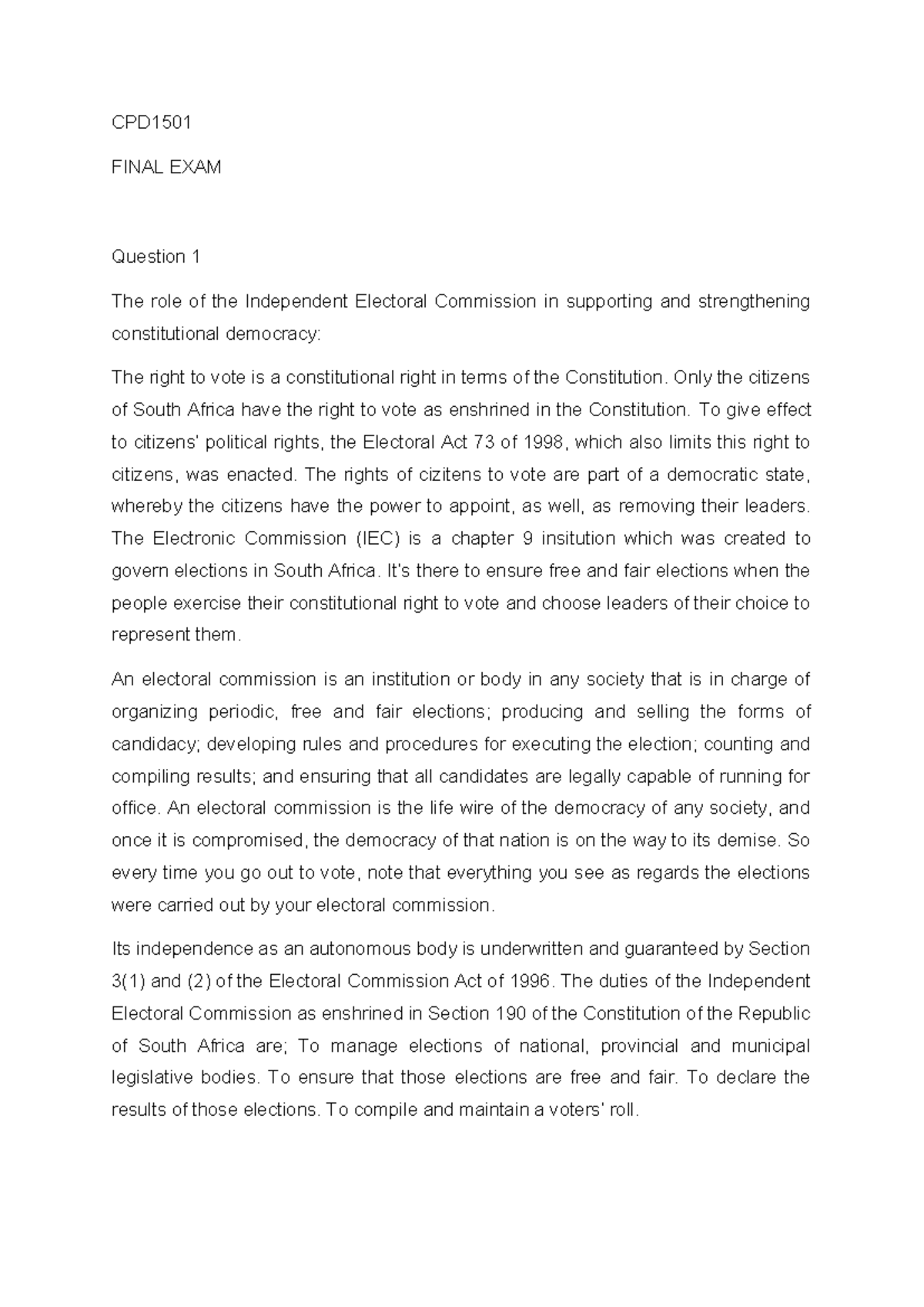 CPD1501 Question 1 Exam - CPD FINAL EXAM Question 1 The role of the ...