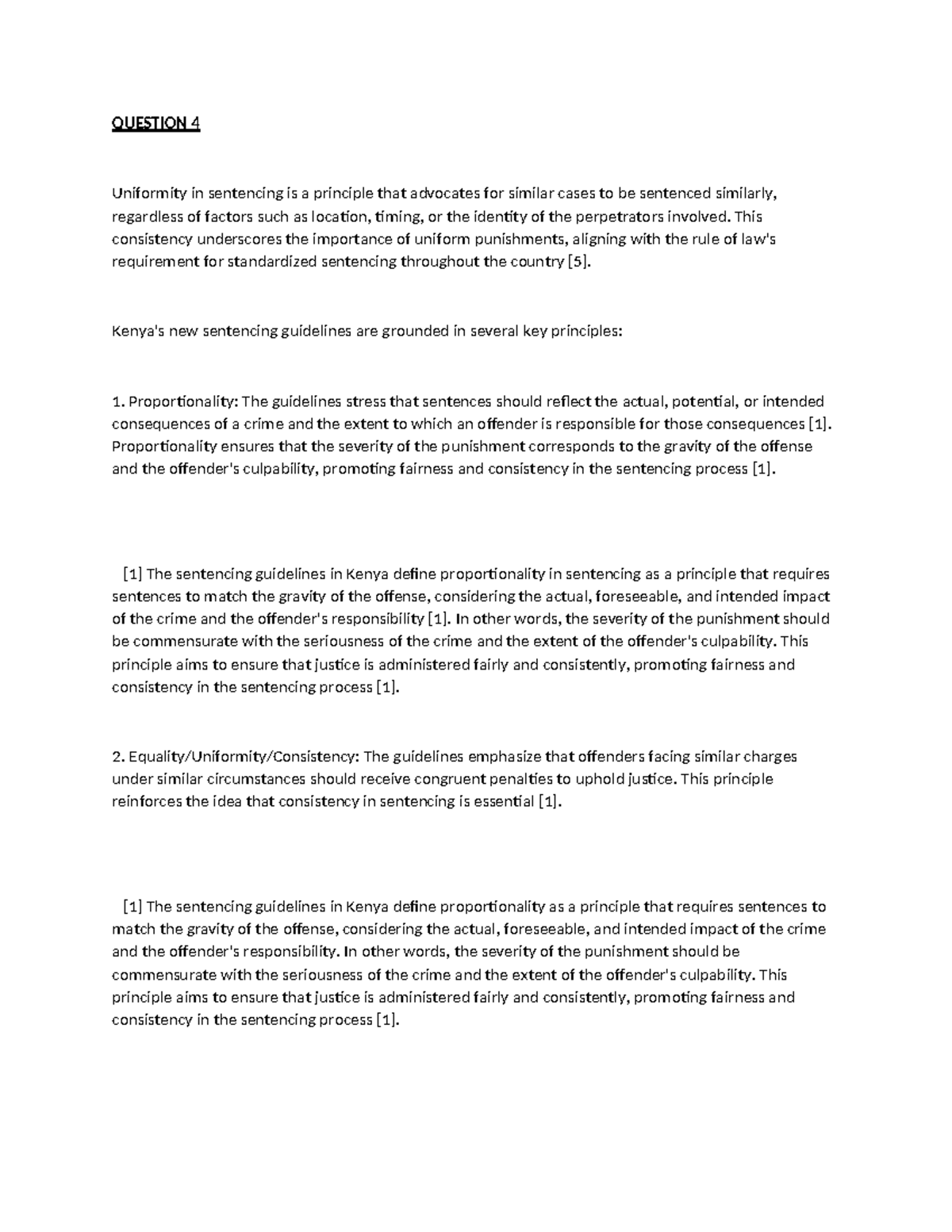 Criminal Procedure Group Assig - QUESTION 4 Uniformity in sentencing is ...