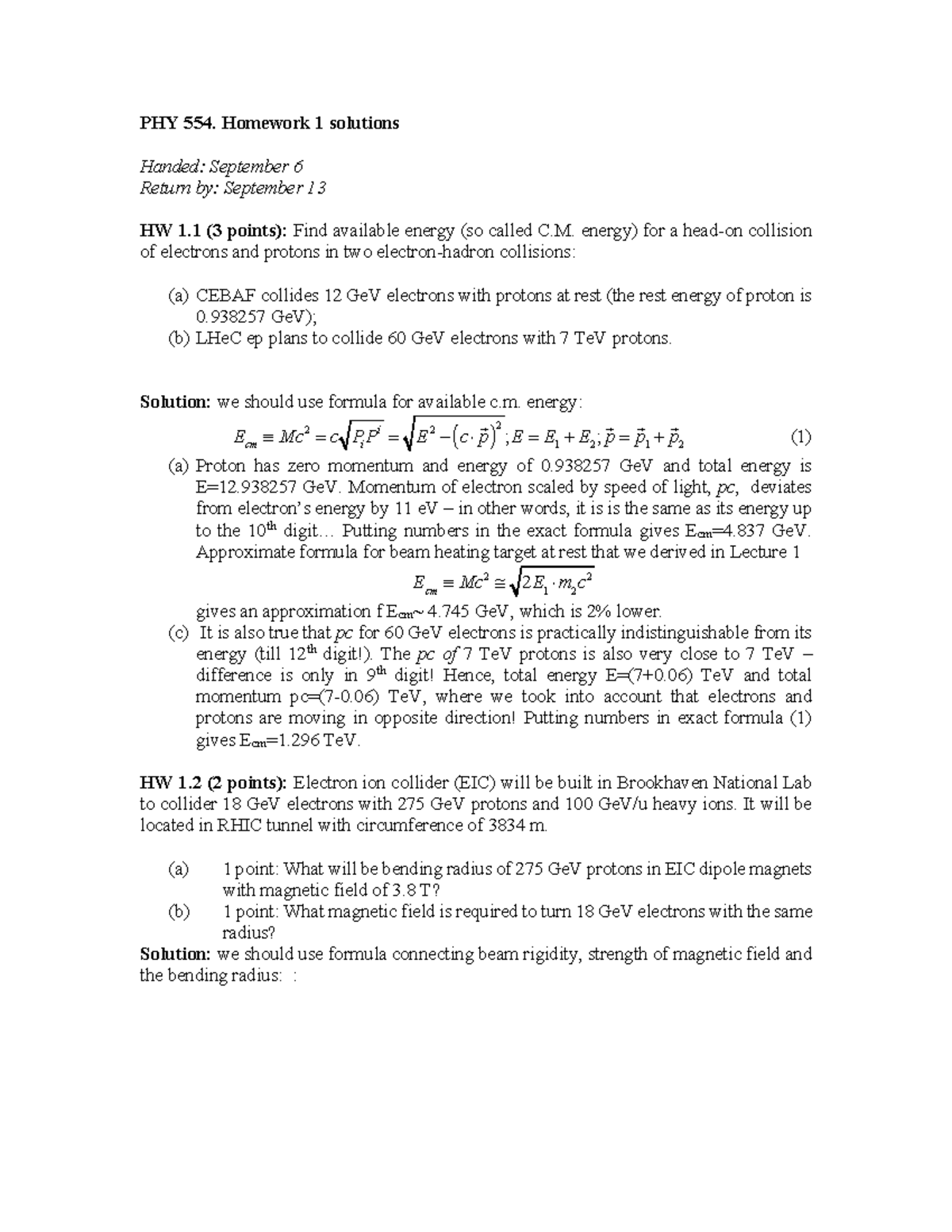 phy 554 HW 1 solutions - PHY 554. Homework 1 solutions Handed: September 6 Return by: September ...