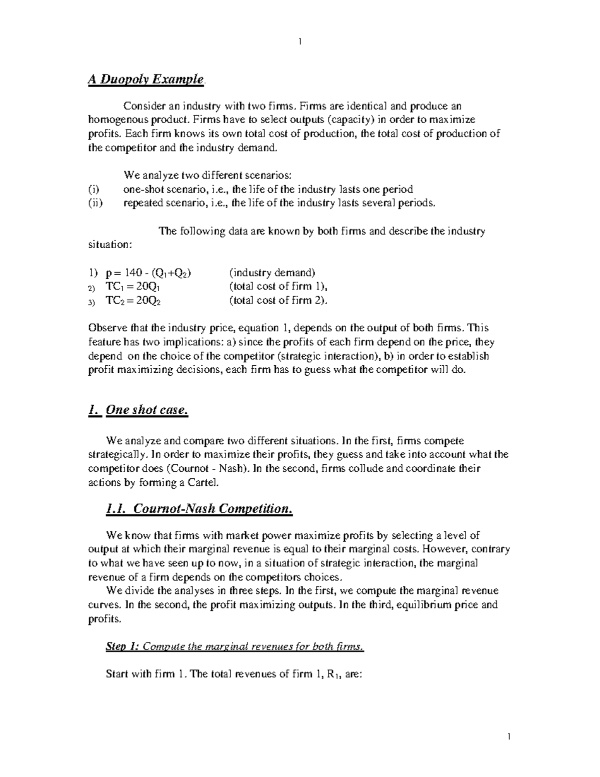 Duopoly - Lecture notes 3 - A Duopoly Example. Consider an industry ...
