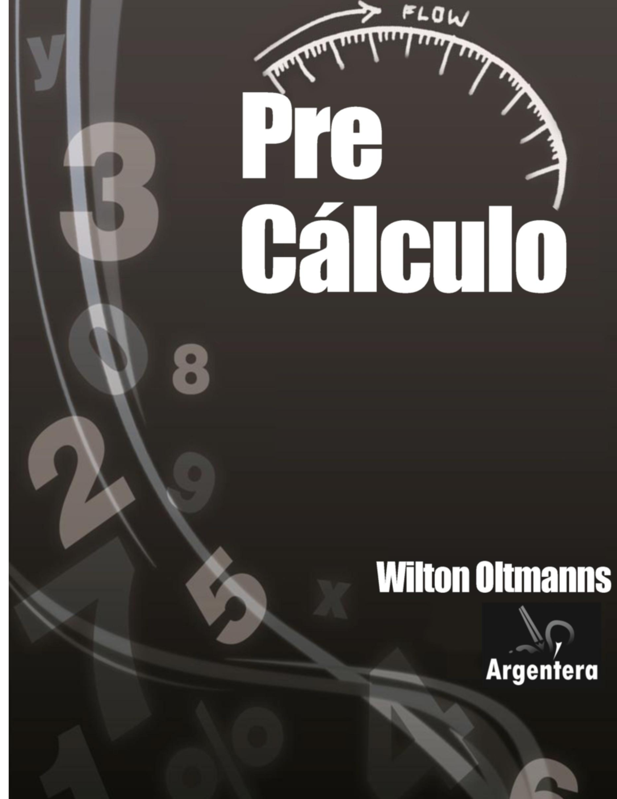 PRE Calculo Manual de Matemática Básica [Wilton Oltmanns] - aq P r ó l ...