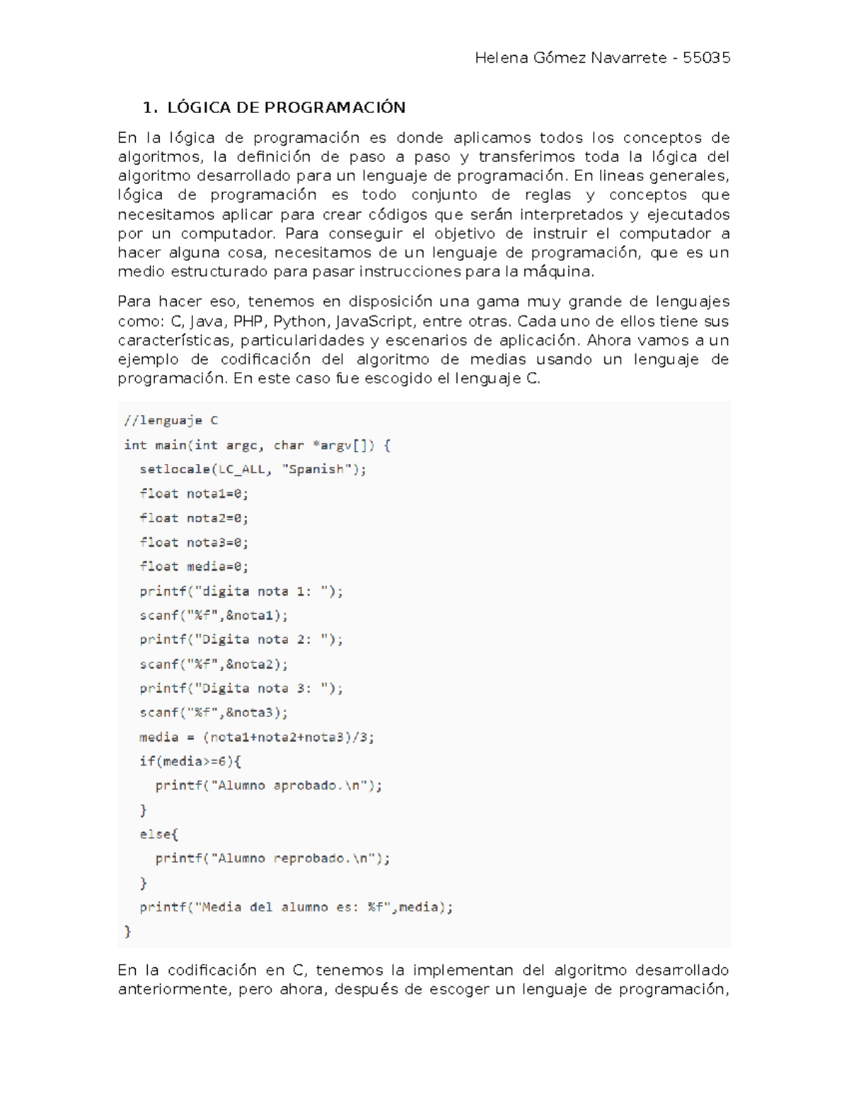 Taller 1,2 - Electiva Técnica 2 - 1. LÓGICA DE PROGRAMACIÓN En la lógica de programación es ...
