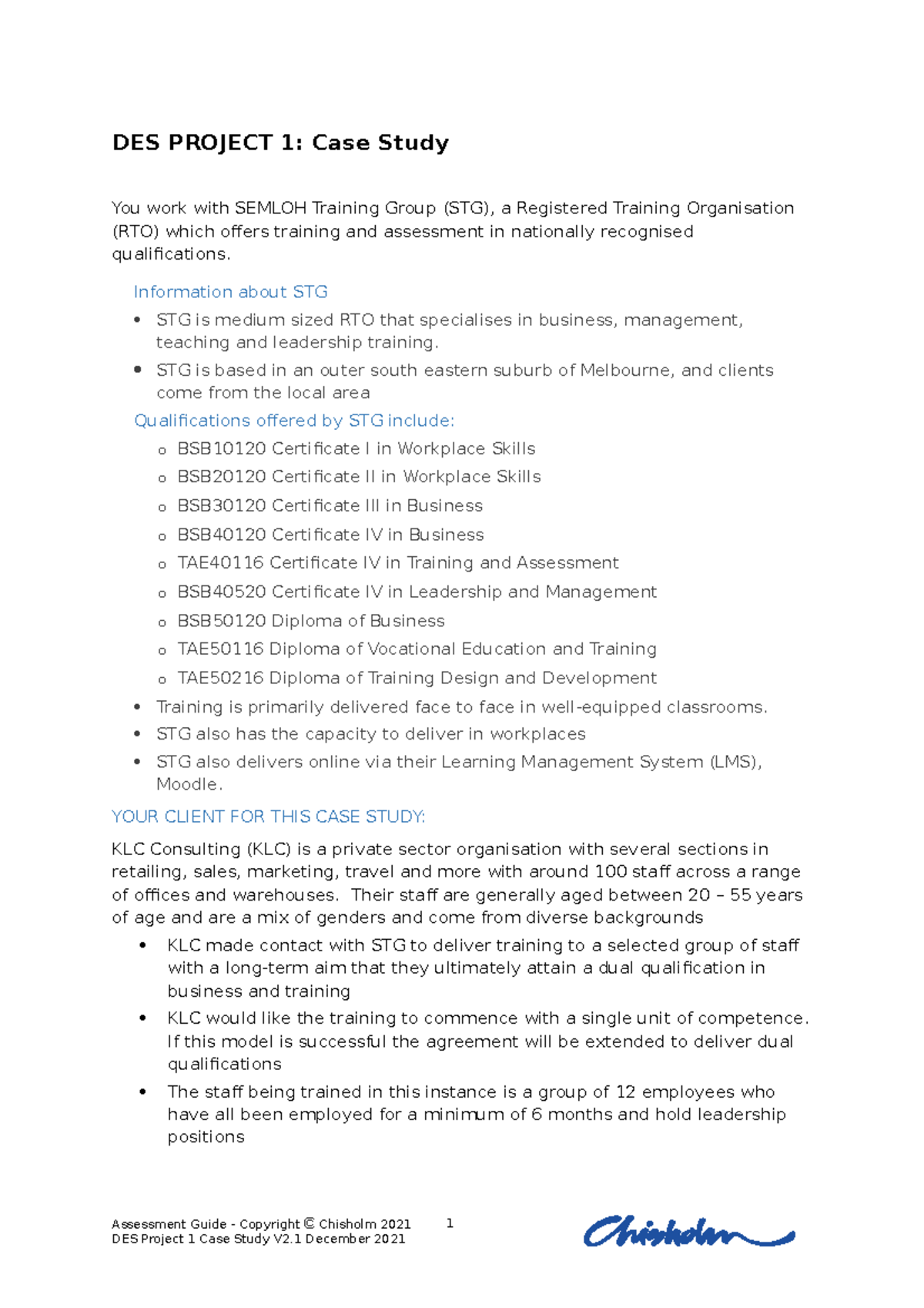 DES Project 1 Case Study v2.1 December 2021 - DES PROJECT 1: Case Study You work with SEMLOH ...