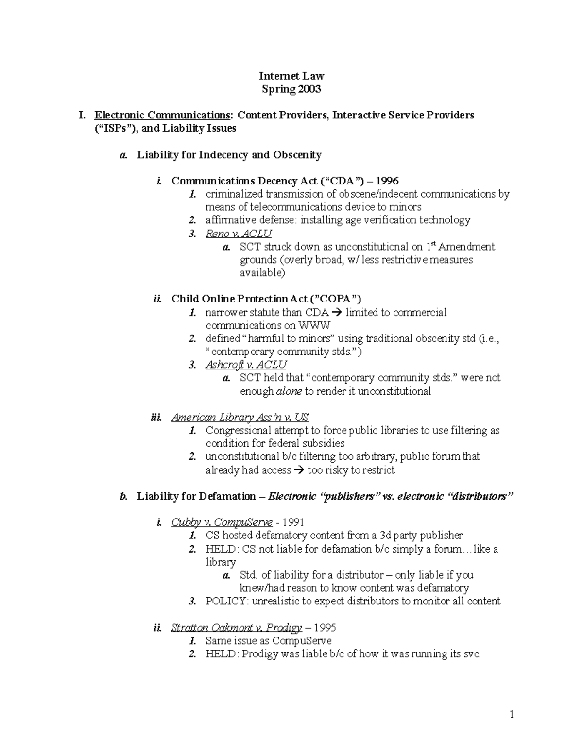 Internet Outline from 2003 - Internet Law Spring 2003 I. Electronic ...