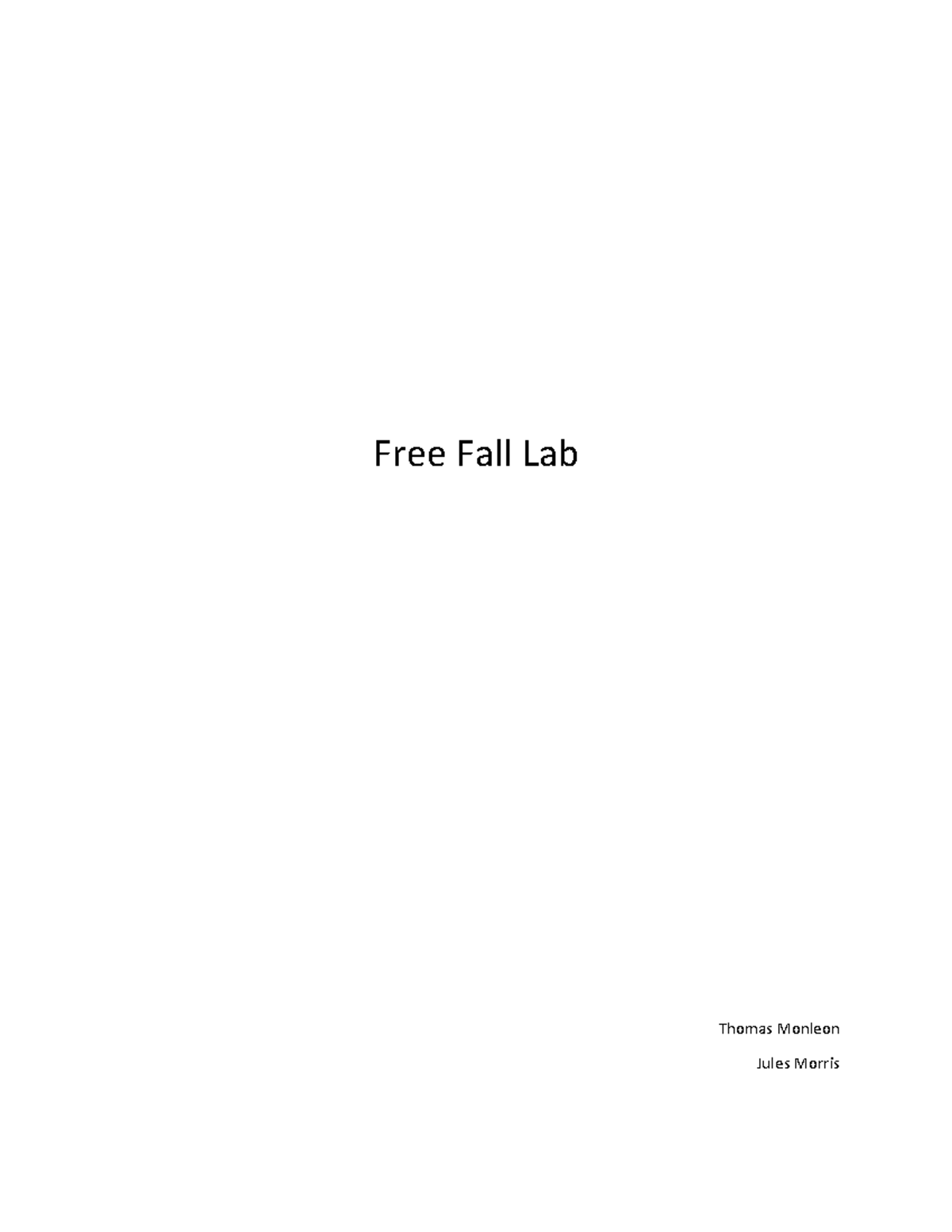 Free Fall Lab - lab - Free Fall Lab Thomas Monleon Jules Morris ...