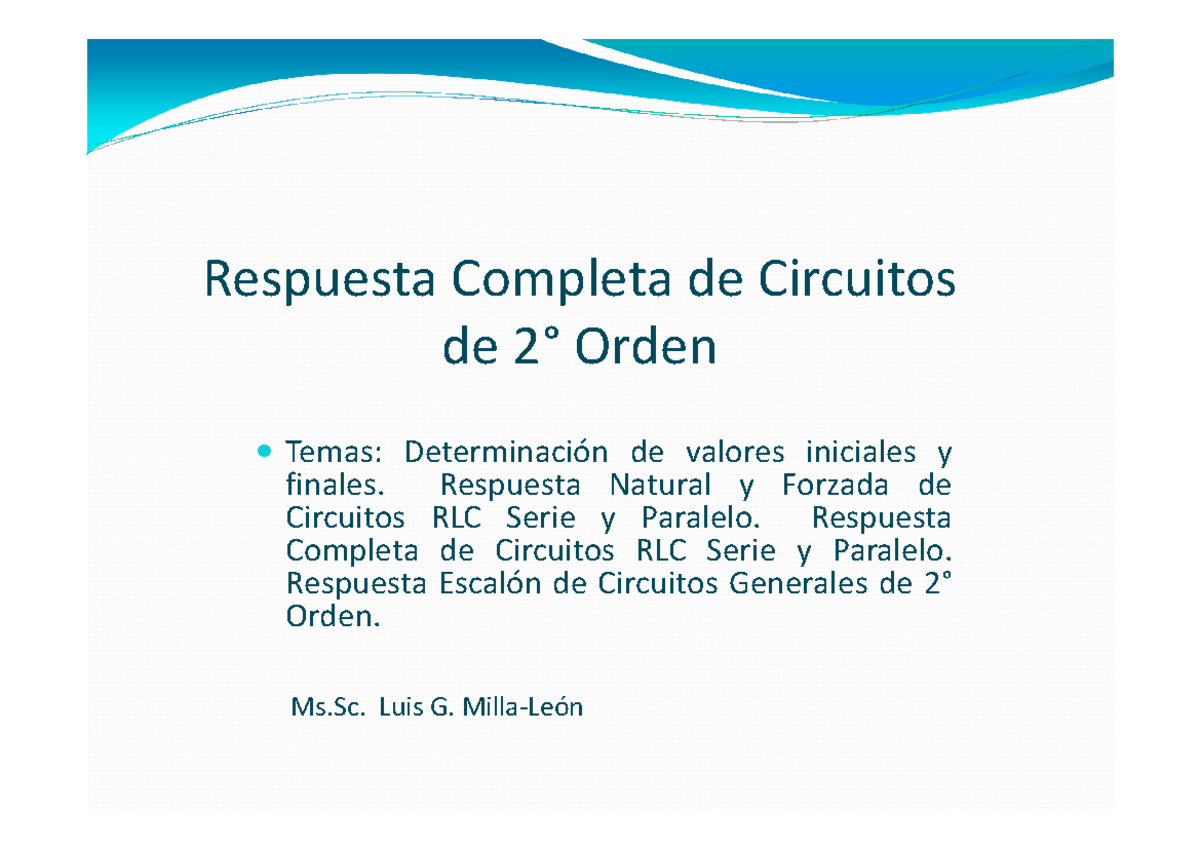 Teoria - adadad - Respuesta Completa de Circuitos de 2° Orden Temas ...