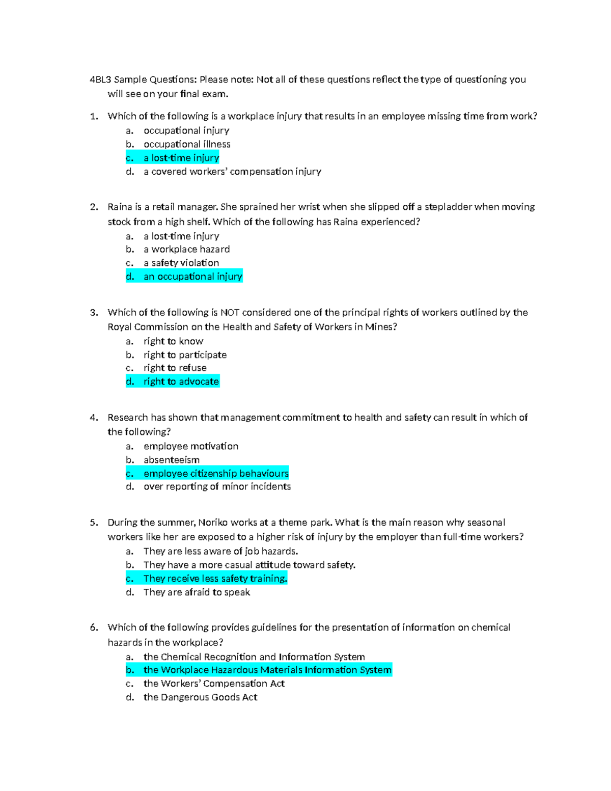 4BL3 Sample Questions - Which of the following is a workplace injury that results in an employee ...