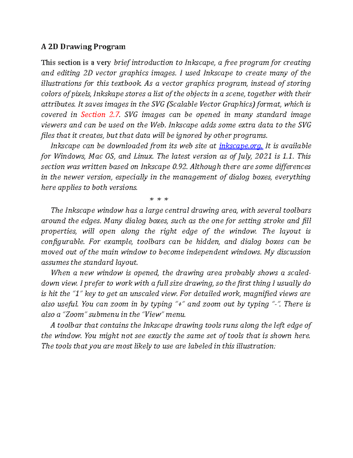 A 2D Drawing Program - A 2D Drawing Program This section is a very brief introduction to ...