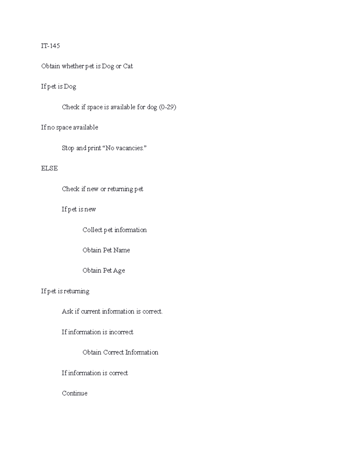 1-6 Psuedocode 100% grade - IT- Obtain whether pet is Dog or Cat If pet ...