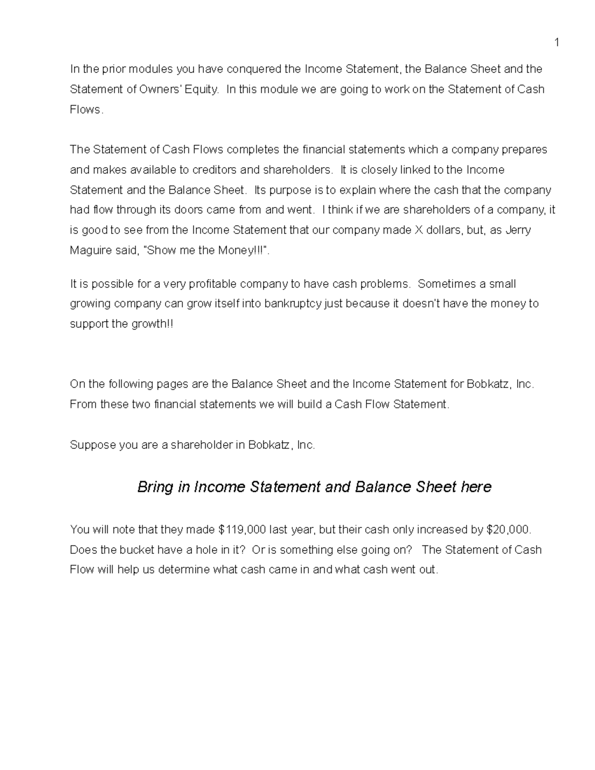 Cash Flows practice problems - In the prior modules you have conquered ...