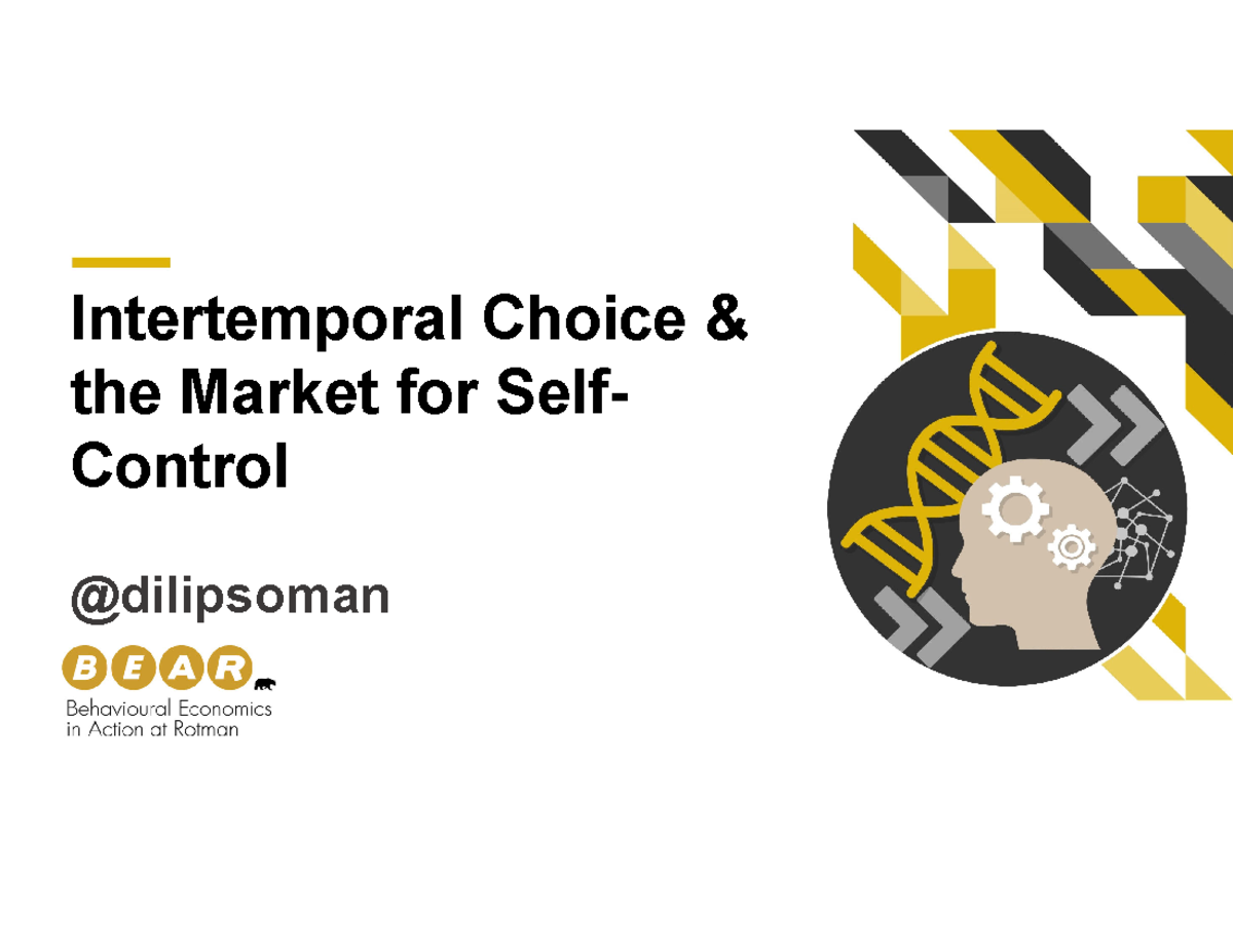 Class 3-Intertemporal Choice MSC - Intertemporal Choice &the Market for ...