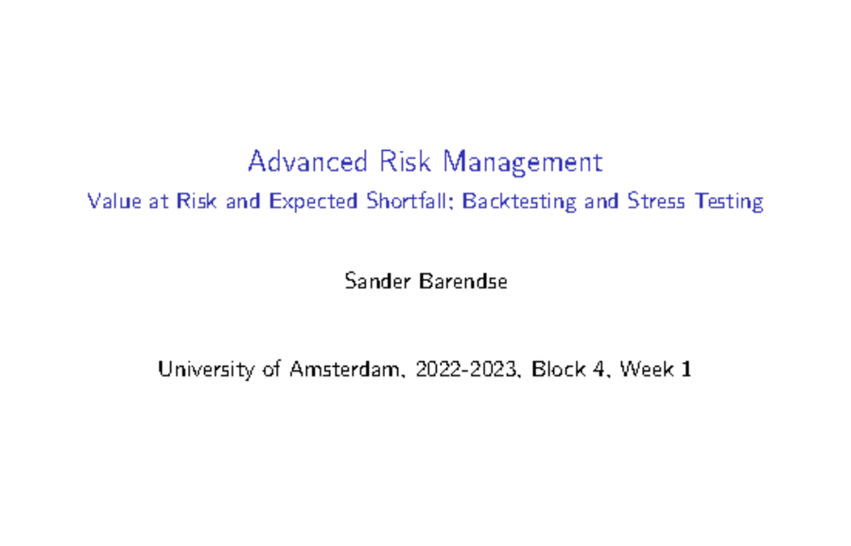Slides Week 1 - Advanced Risk Management Value at Risk and Expected ...