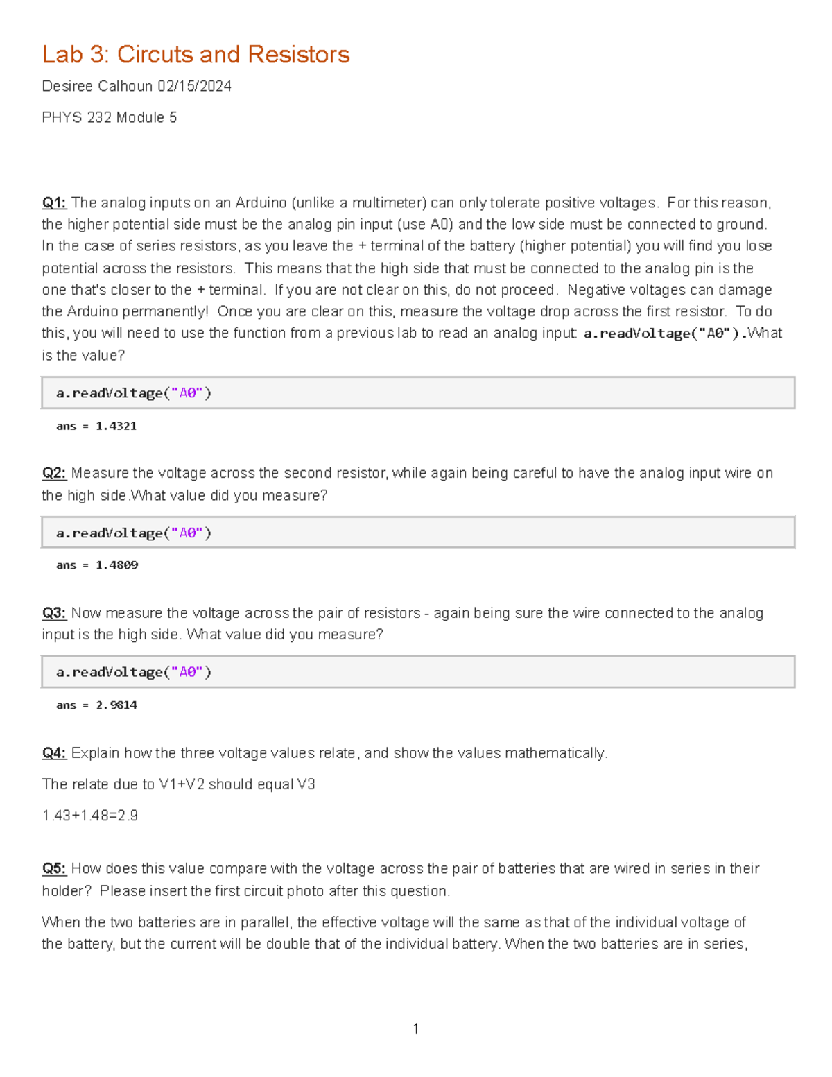 Week5 Lab3 D Calhoun PHYS232 - Lab 3: Circuts and Resistors Desiree Calhoun 02/15/ PHYS 232 ...