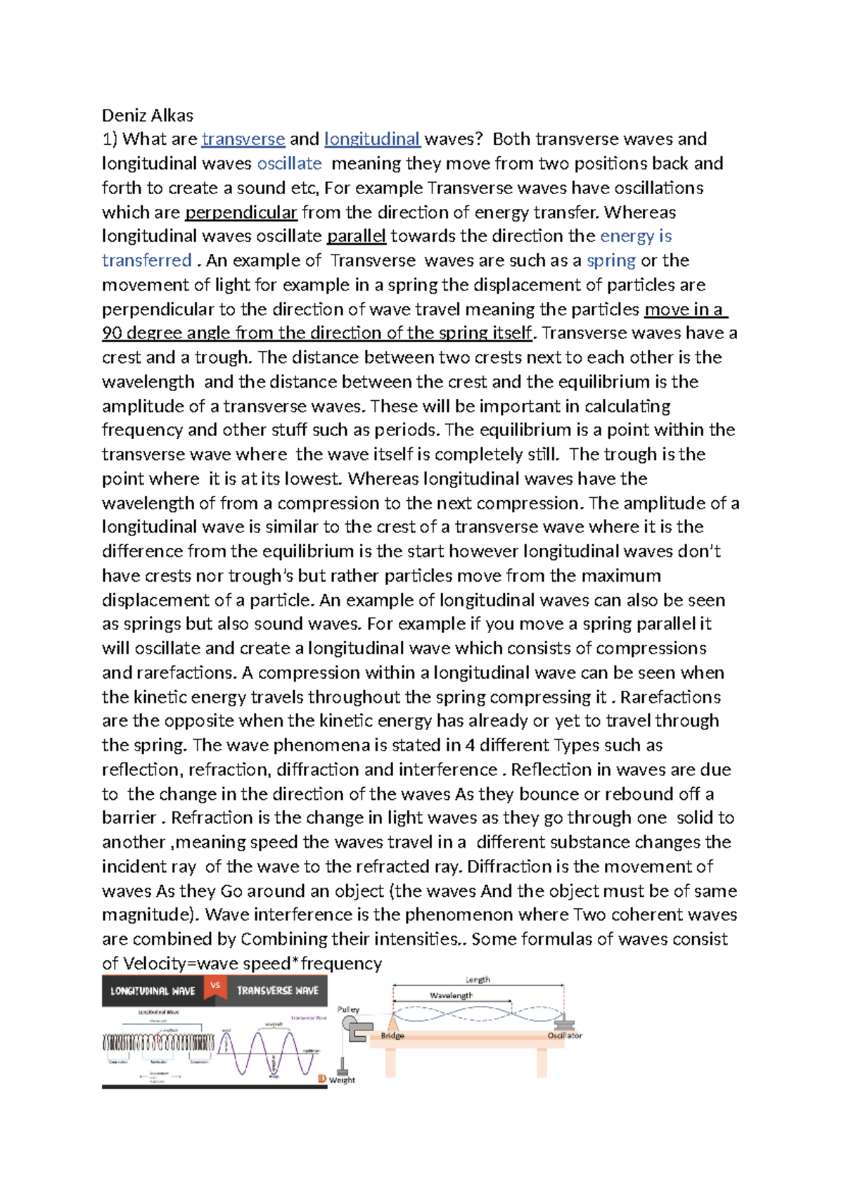 Longitudinal and transverse wave coursework - Deniz Alkas What are ...