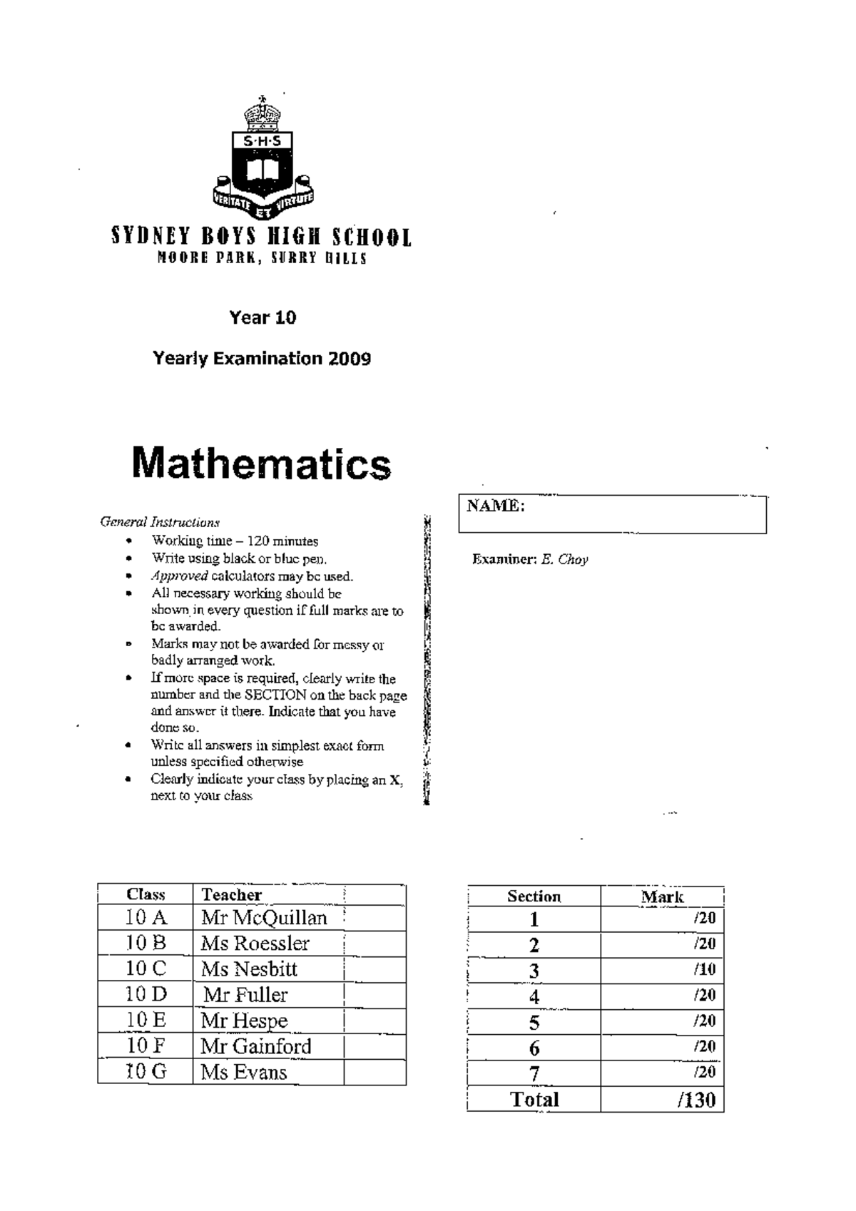 2009 Maths 3 - Question One (20 marks) Answers Marks A Write down the gradient of the line y = 2 ...