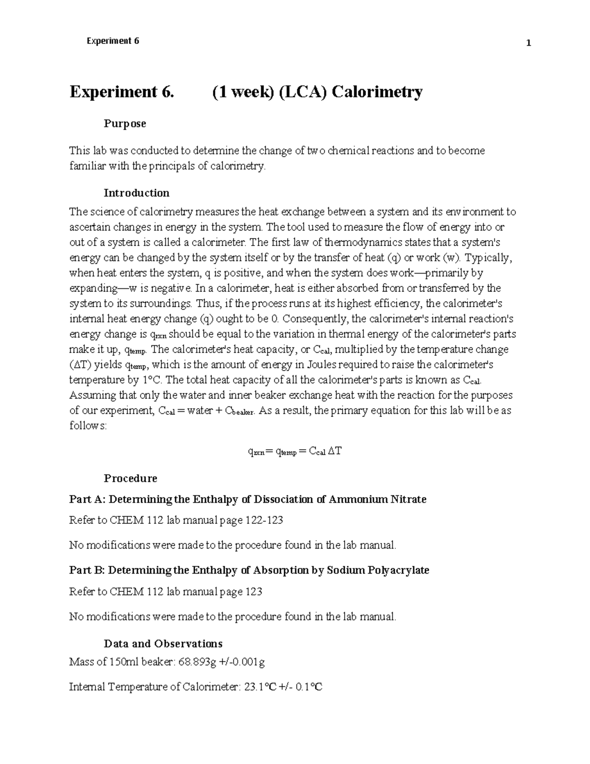Calorimetry - Experiment 6. ( 1 week) (LCA) Calorimetry Purpose This ...