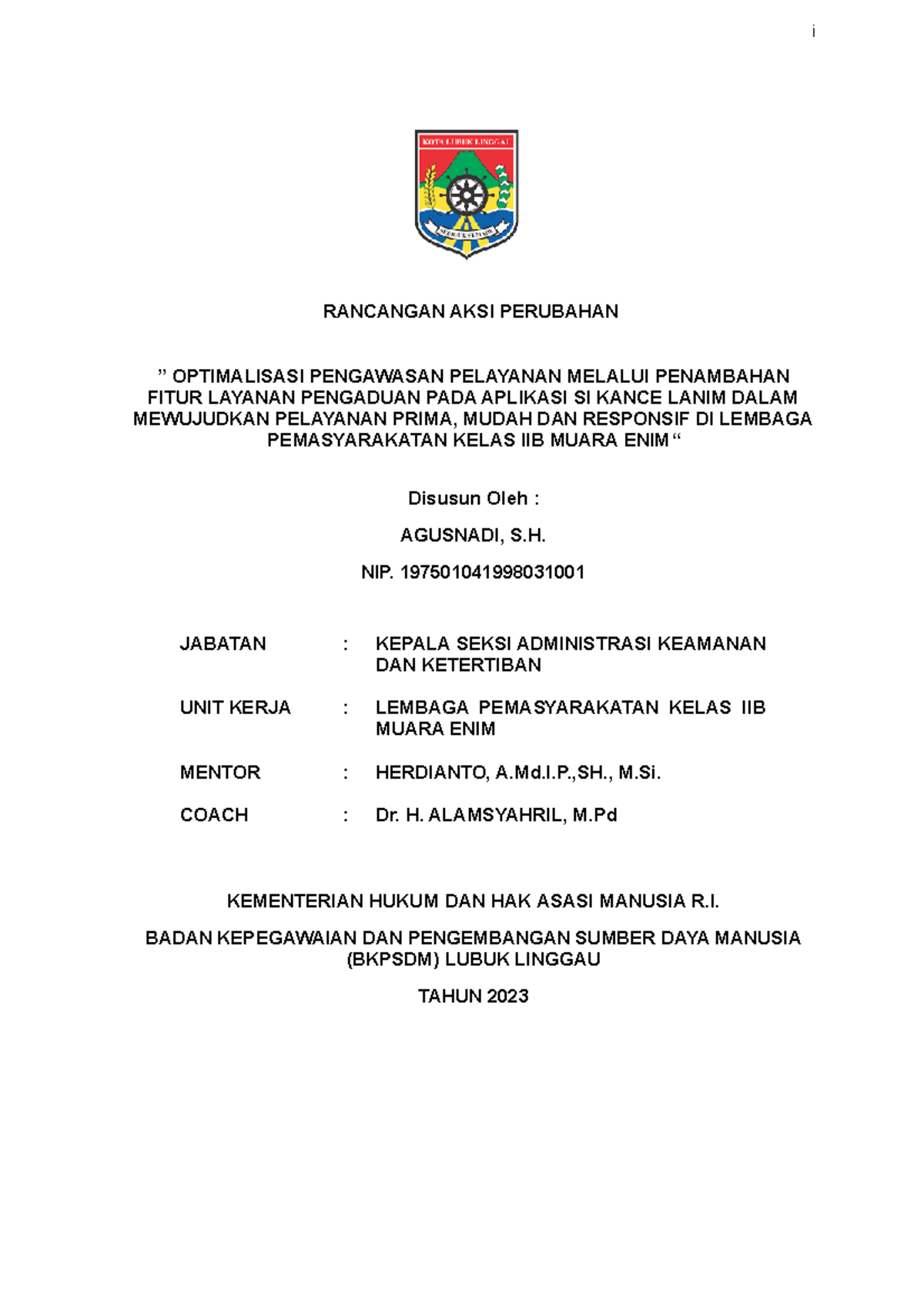 Lembar Pengesahan RAP Agusnadi 2023 - i RANCANGAN AKSI PERUBAHAN ...