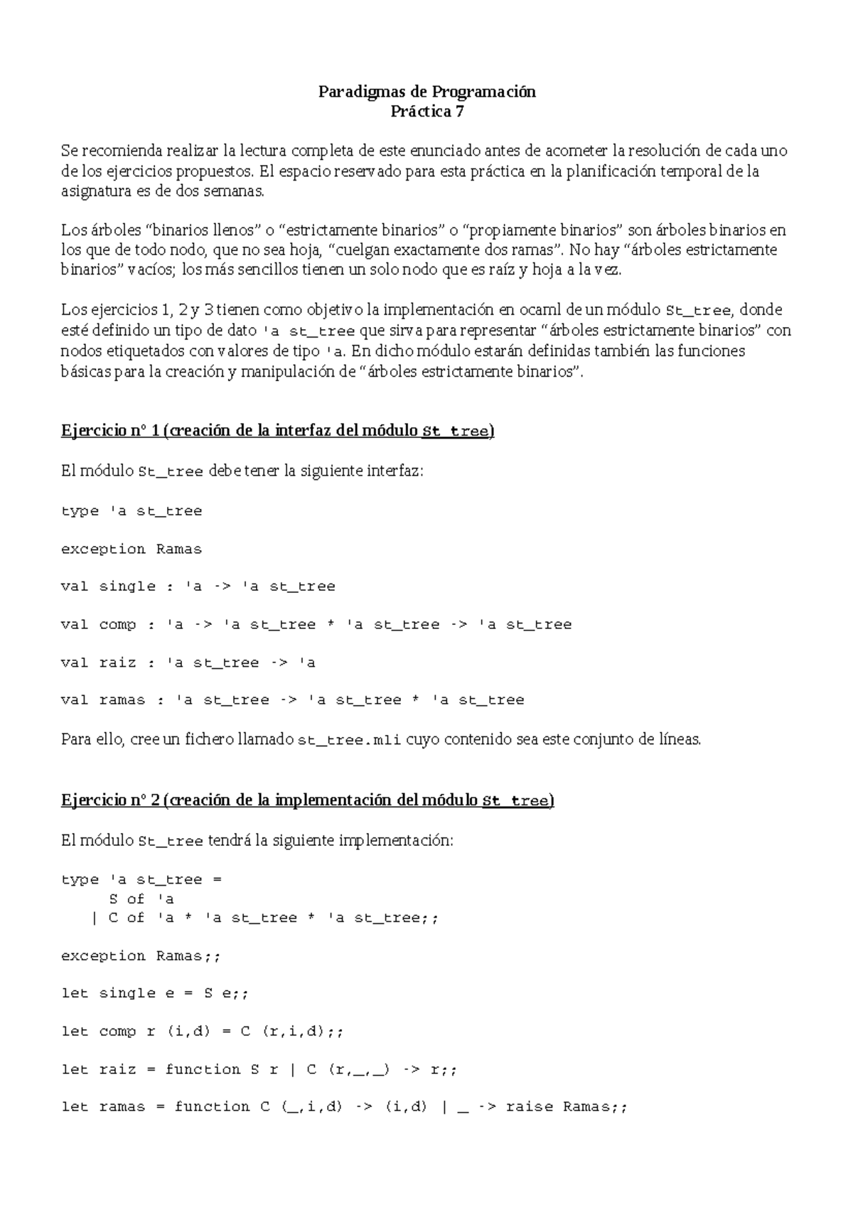 P7 - Paradigmas de Programación Práctica 7 Se recomienda realizar la lectura completa de este ...
