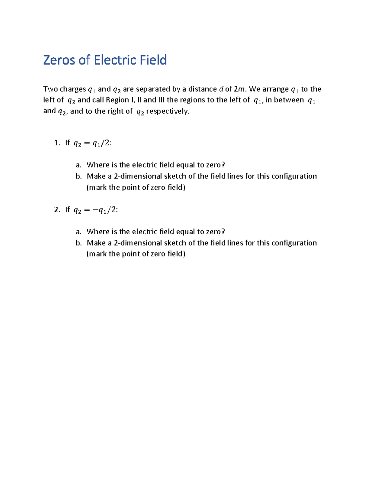 Studio 2 - Lab work - Zeros of Electric Field Two charges 끫뢼 1 and 끫뢼 2 ...