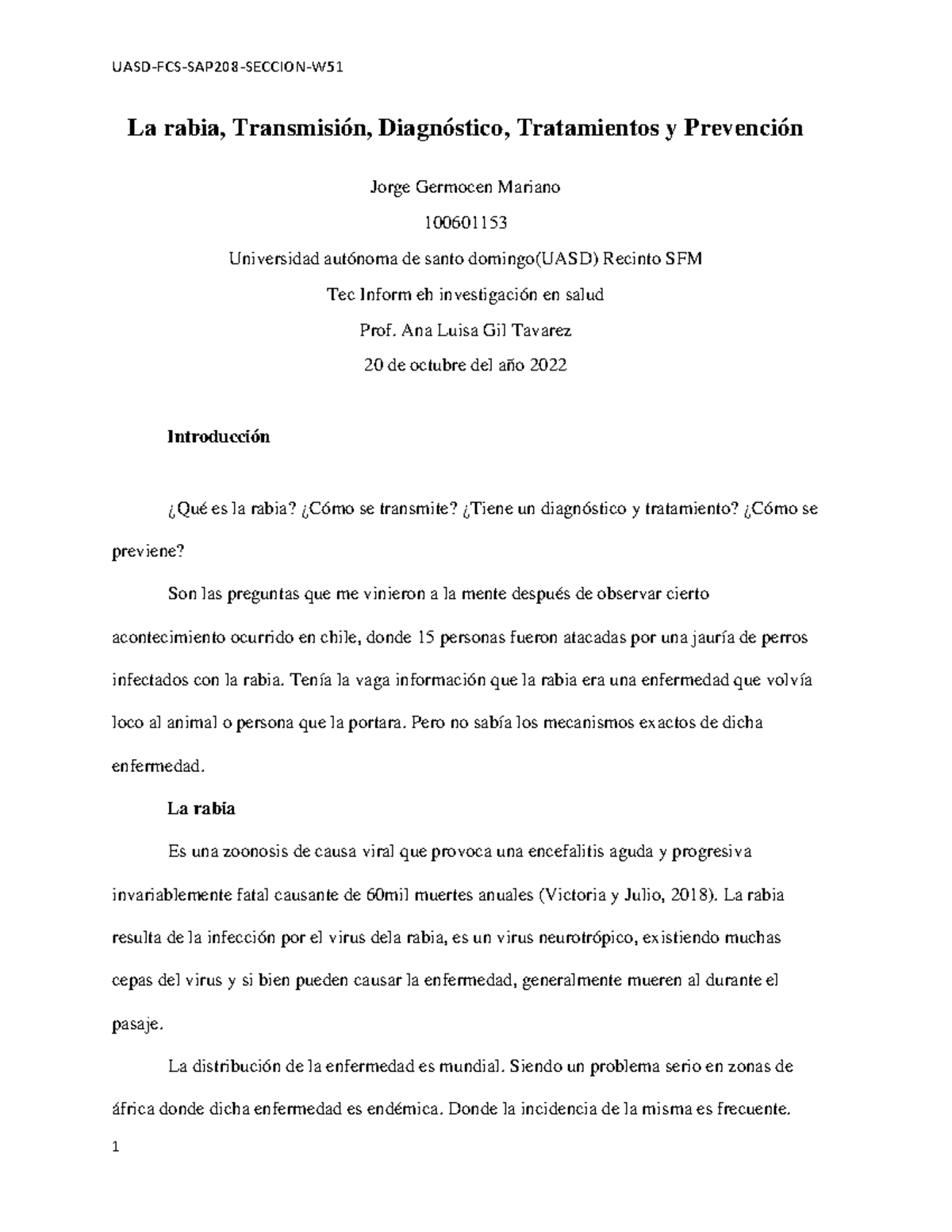 W51-100601153- Ensayo DE LA Rabia - UASD-FCS-SAP208-SECCION-W 1 La ...