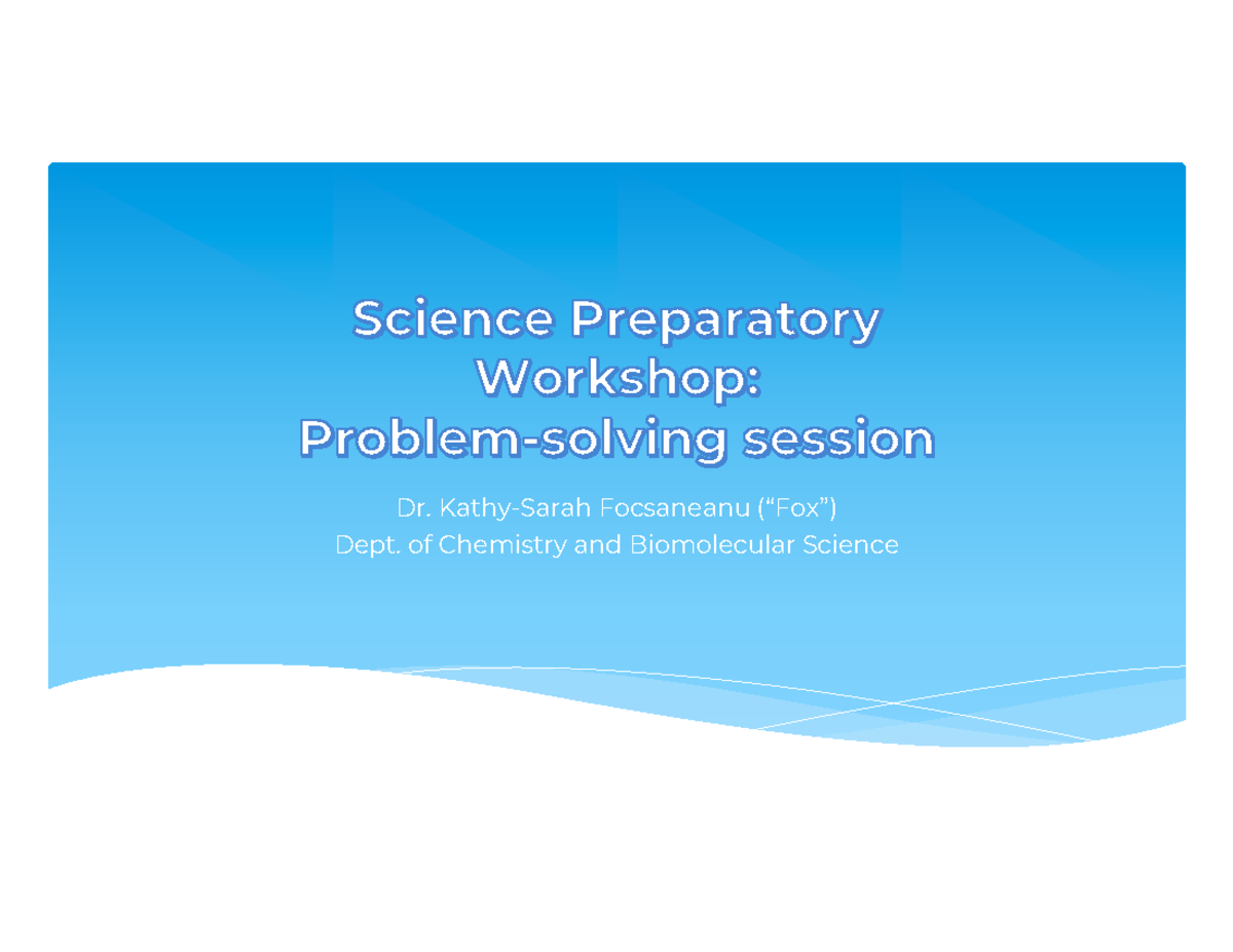 2023 Problem Solving 1 - Practice - Dr. Kathy-Sarah Focsaneanu (“Fox ...