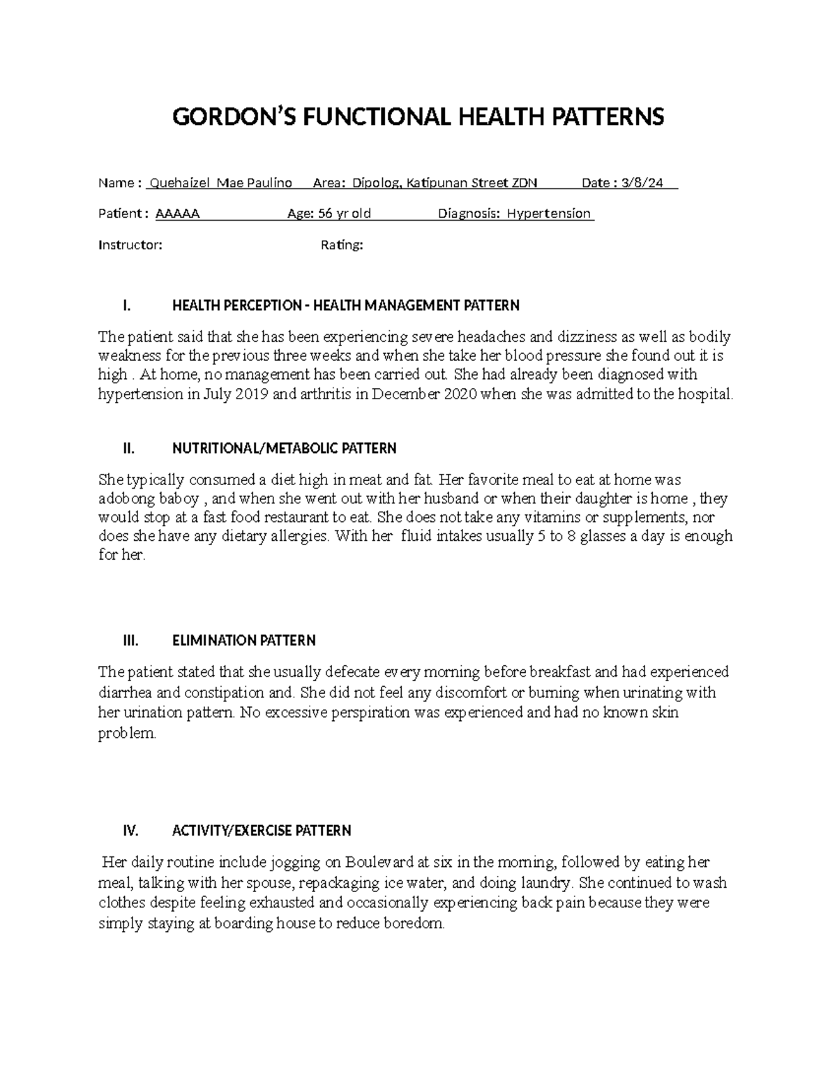 Gordon 123 - GORDON’S FUNCTIONAL HEALTH PATTERNS Name : Quehaizel Mae ...