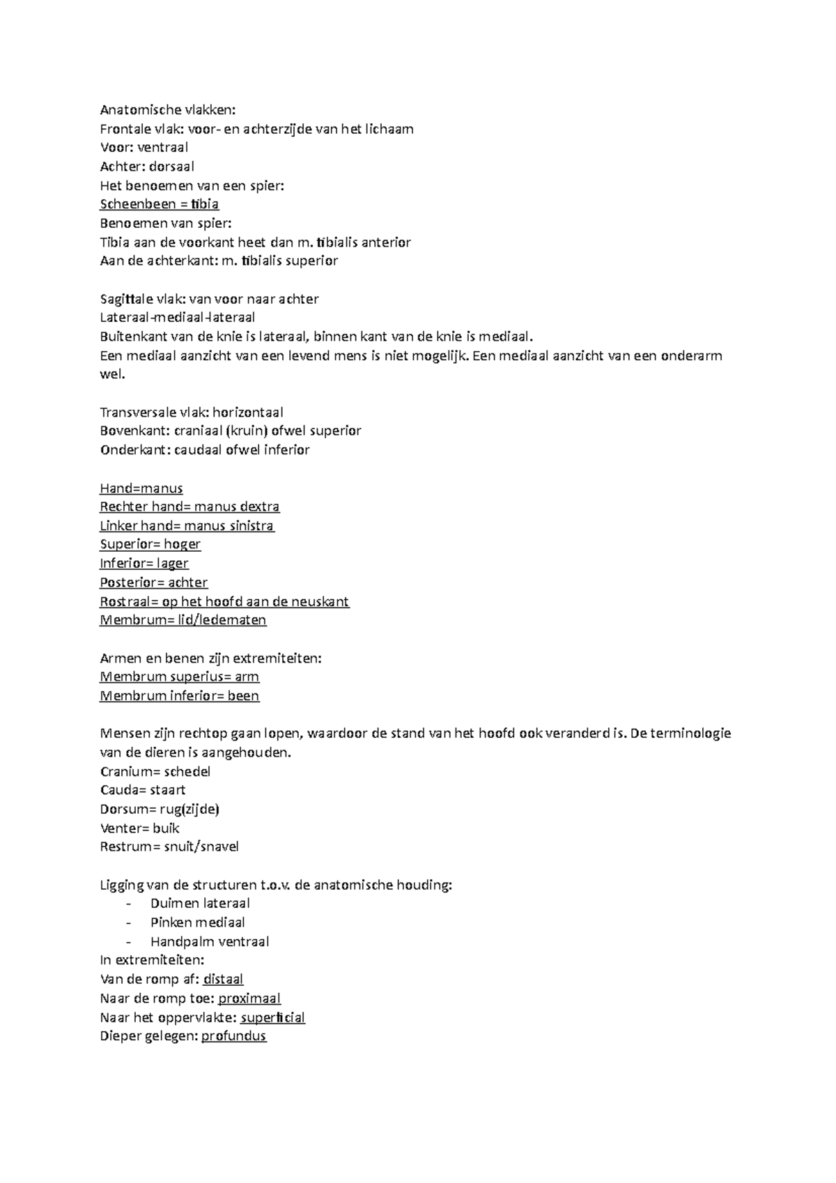 Aantekeningen anatomie - Anatomische vlakken: Frontale vlak: voor- en ...