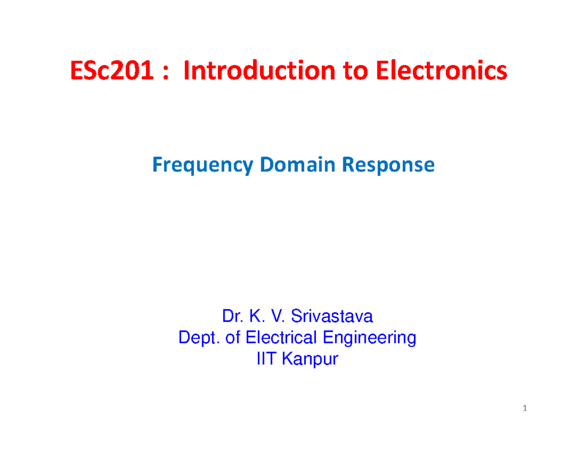 L06 kvs transfer function full - ESc201 : Introduction to Electronics Frequency Domain Response ...