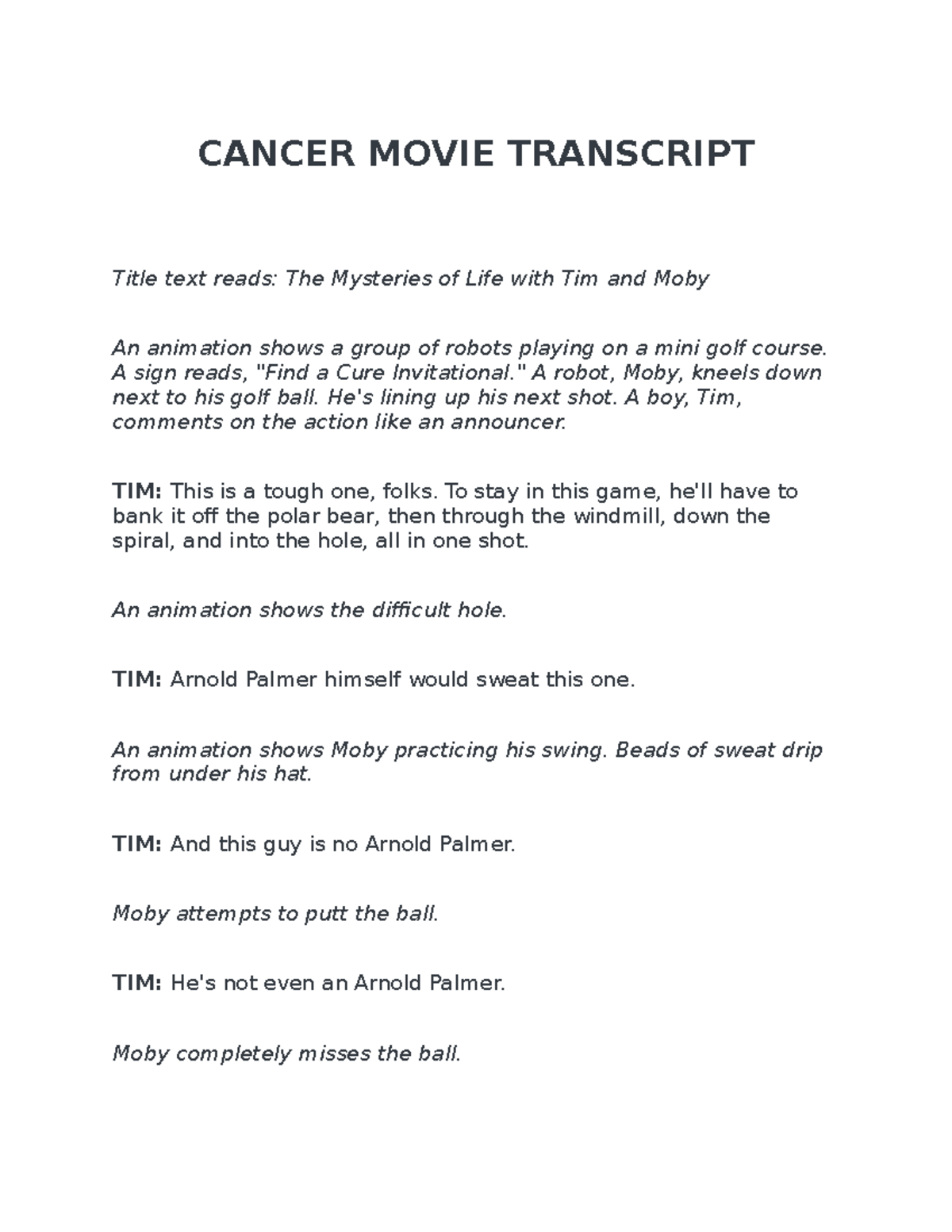 Cancer Movie Transcript - CANCER MOVIE TRANSCRIPT Title text reads: The ...