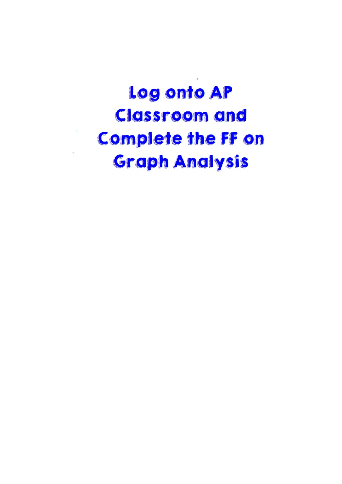 2+-+Notes+EVT,+Chart+Analysis+-+filled+out - Log onto AP Classroom and ...