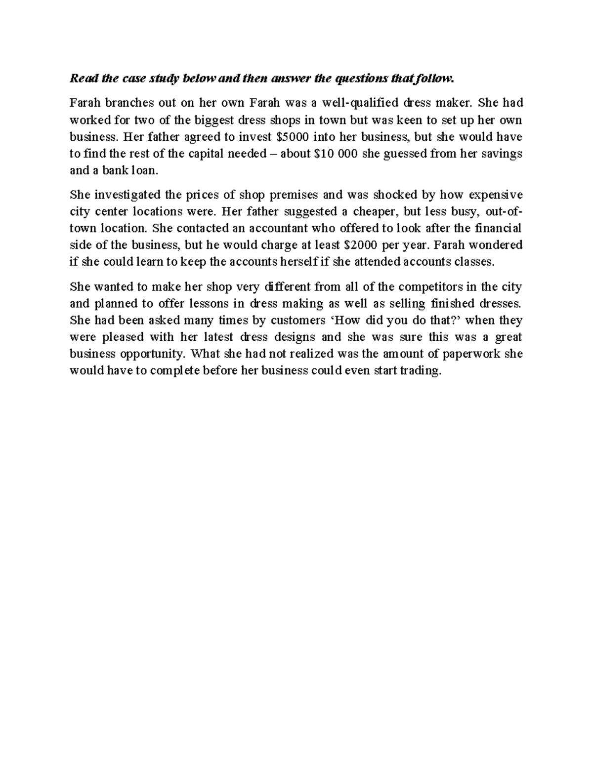 Case Study - 2 (Business Organisation) - Read the case study below and ...