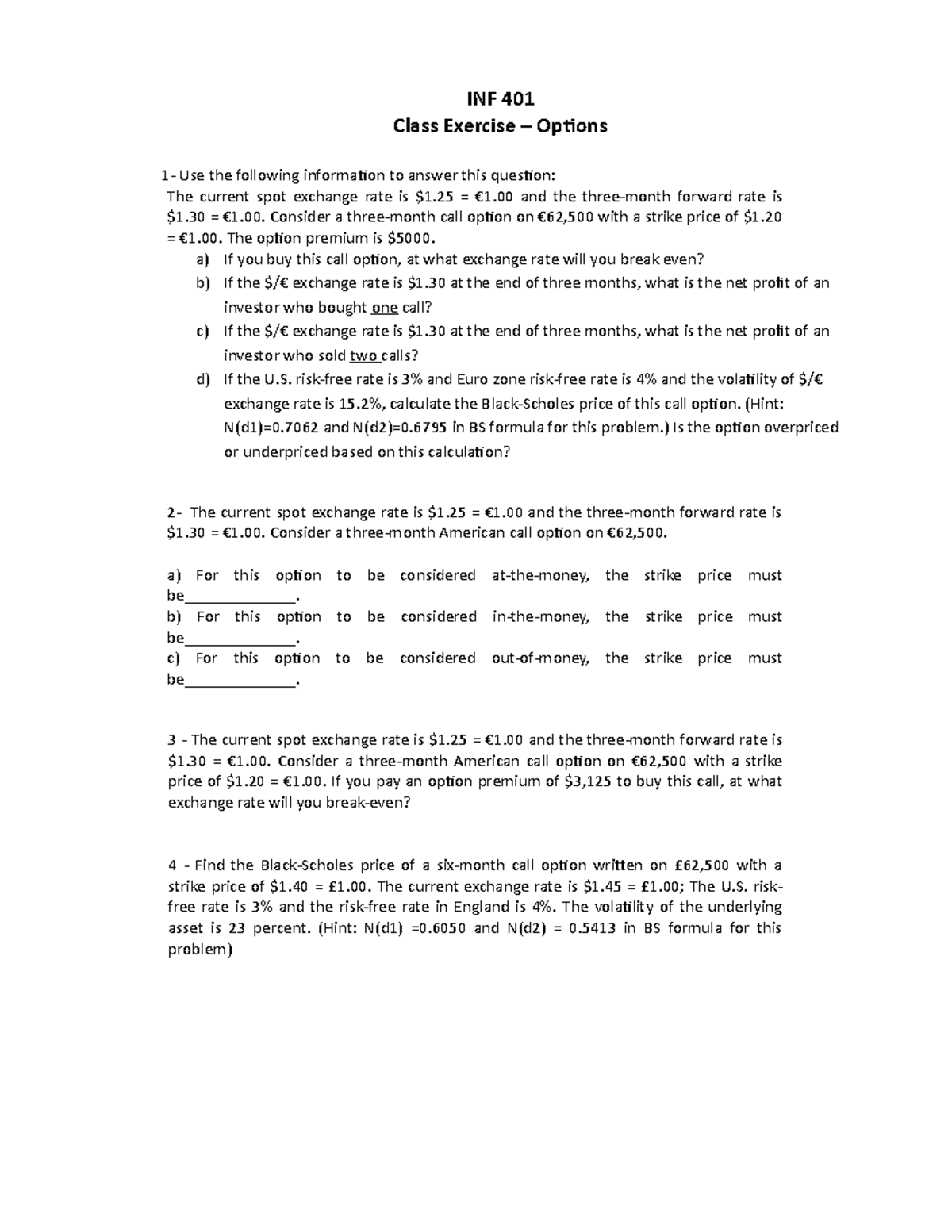 Class Exercise options - INF 401 Class Exercise – Options 1- Use the ...