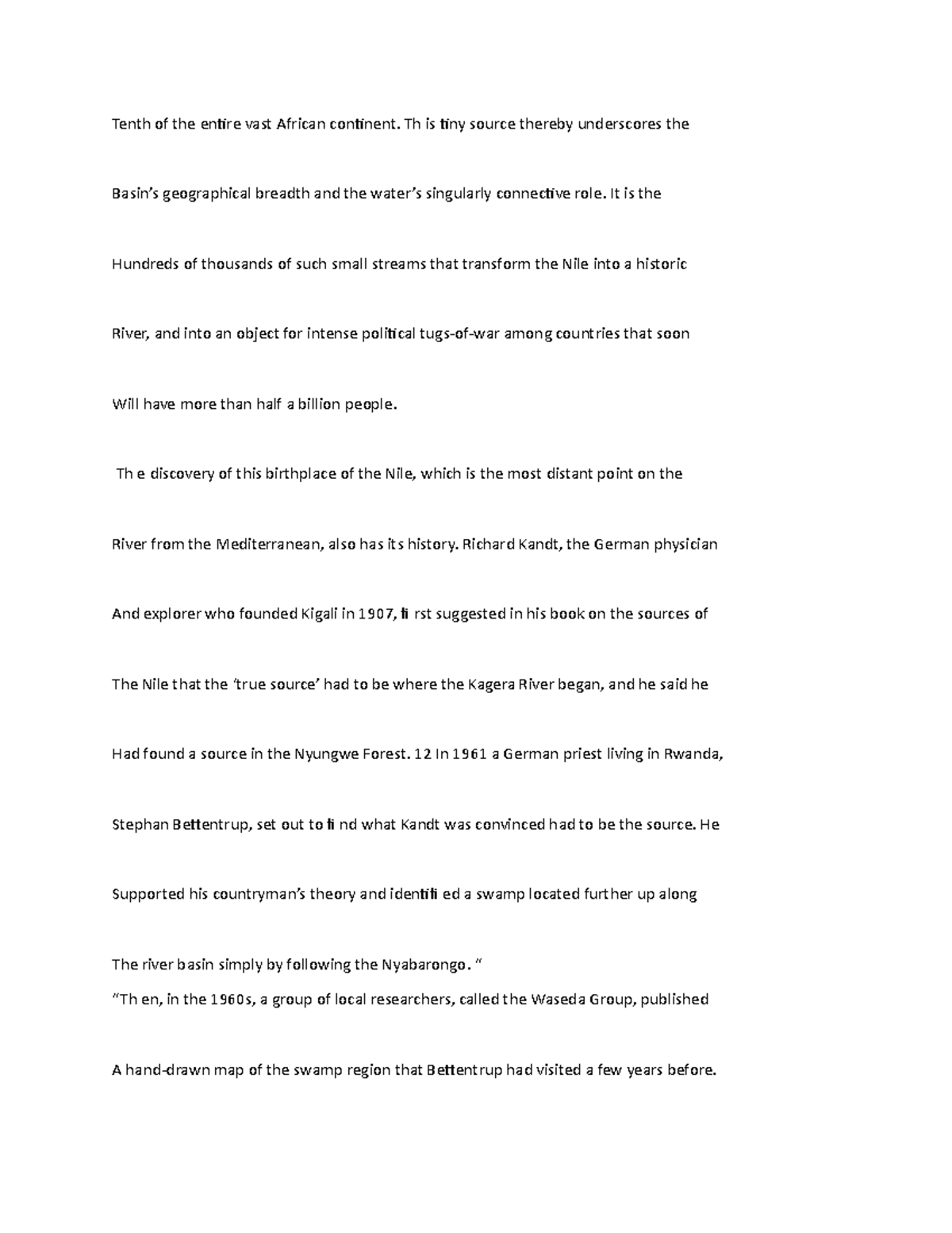 Ay4The Nile River played an important role in shaping the lives and ...