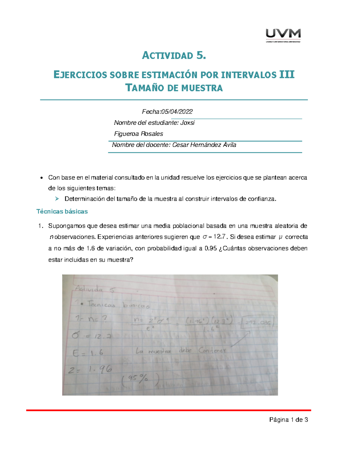 ACT5 - actividad 5 - ACTIVIDAD 5. EJERCICIOS SOBRE ESTIMACI”N POR INTERVALOS III TAMA—O DE ...