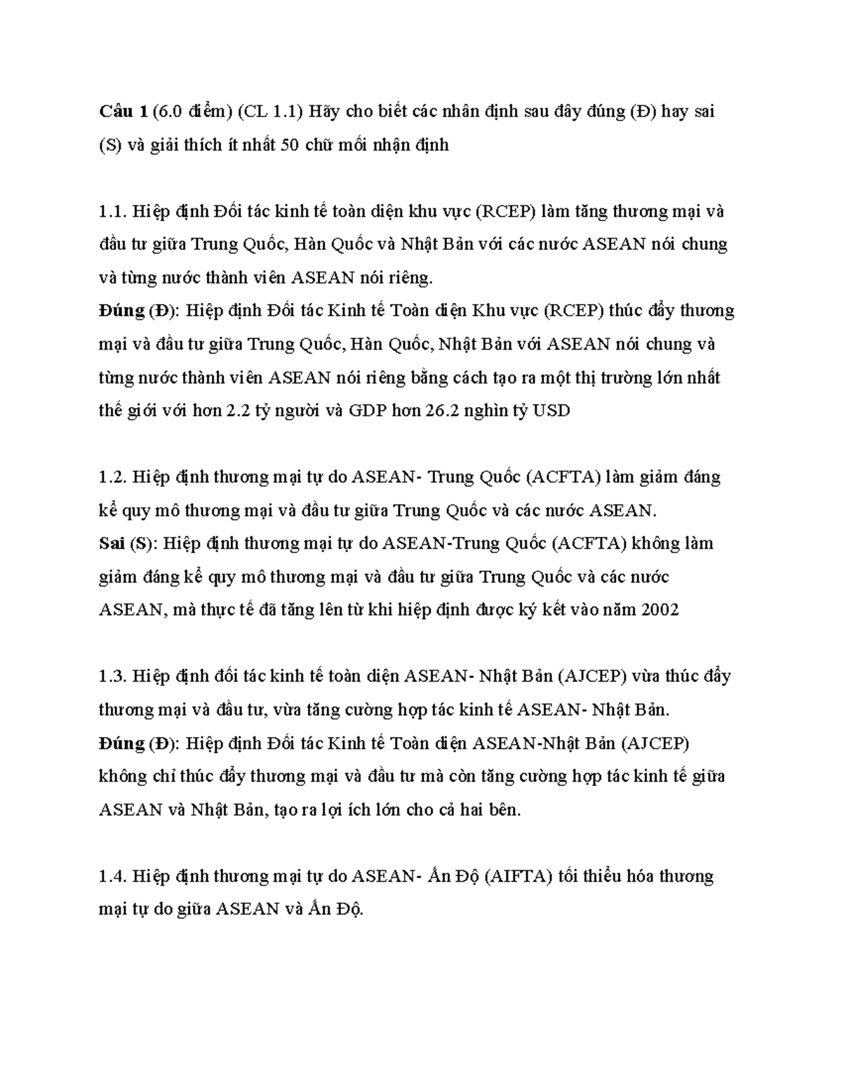 Bt kt asean - Câu 1 (6 điểm) (CL 1) Hãy cho biết các nhân định sau đây đúng (Đ) hay sai (S) và ...