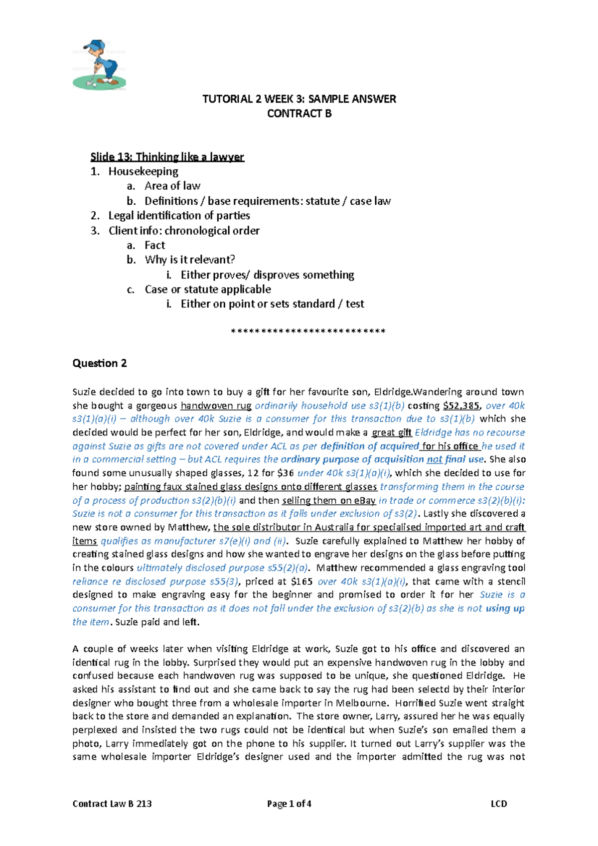 Tutorial 2 Week 3 QA Sample Answer (Suzie) - TUTORIAL 2 WEEK 3: SAMPLE ANSWER CONTRACT B Slide ...