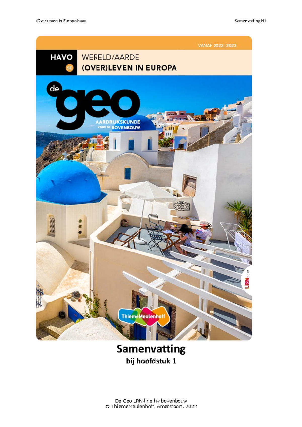 Havo Overleven in Europa SE H1 Samenvatting - Samenvatting bij hoofdstuk 1 De Geo LRN-line hv ...