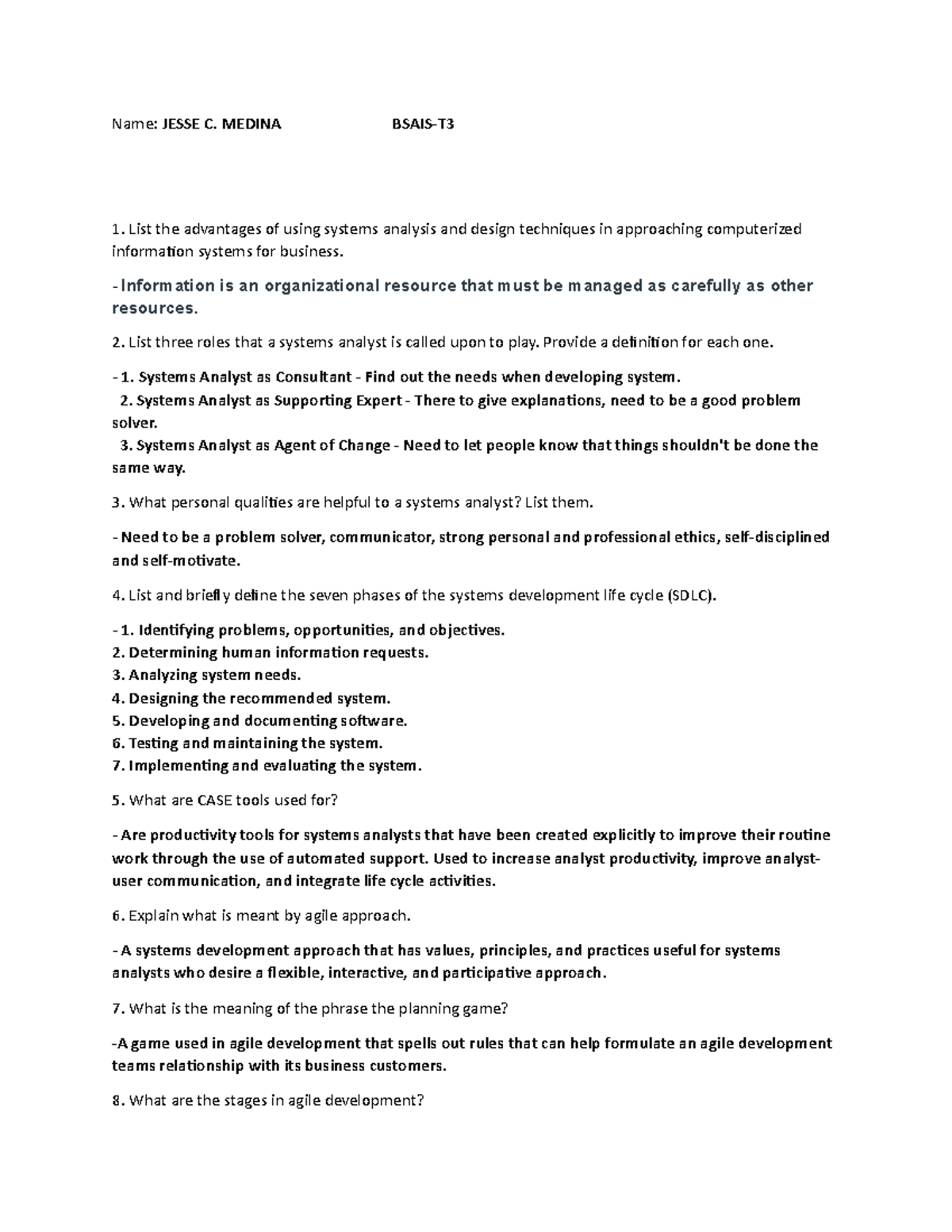 Chapter 1 - Bsais - Name: JESSE C. MEDINA BSAIS-T List the advantages ...