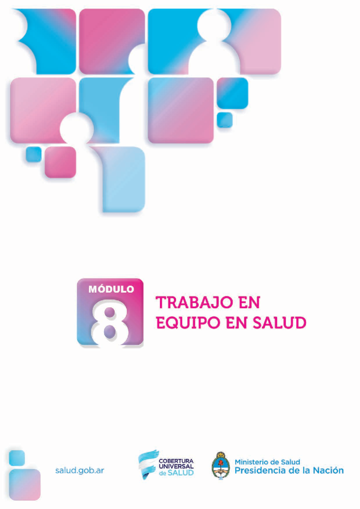 5- Trabajo en Eguipo. PMC Modulo 8 - Presentación del Módulo 8 Pre sen ...