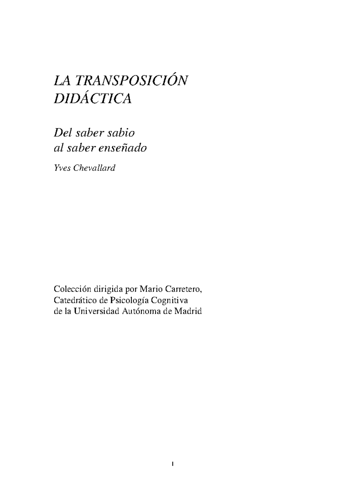 Chevallard, Y. (1997); “¿Por qué la transposición didáctica” - LA ...