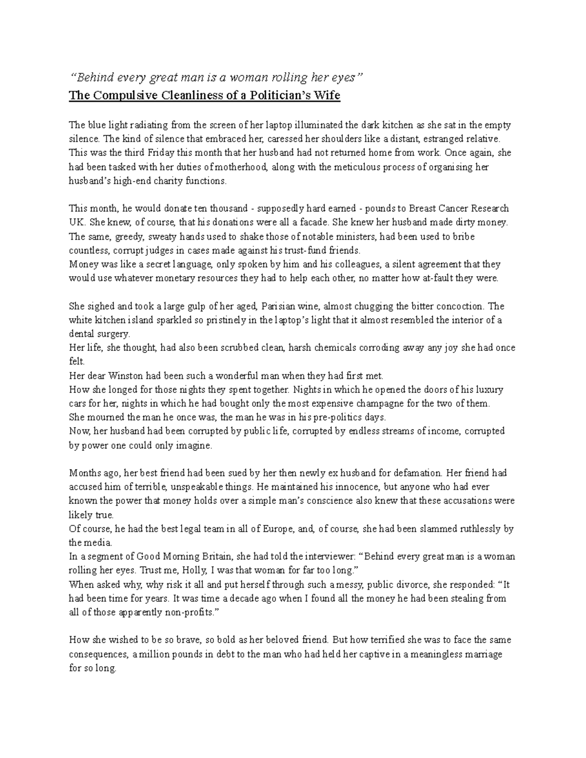 English Draft - Craft of Writing - “Behind every great man is a woman ...