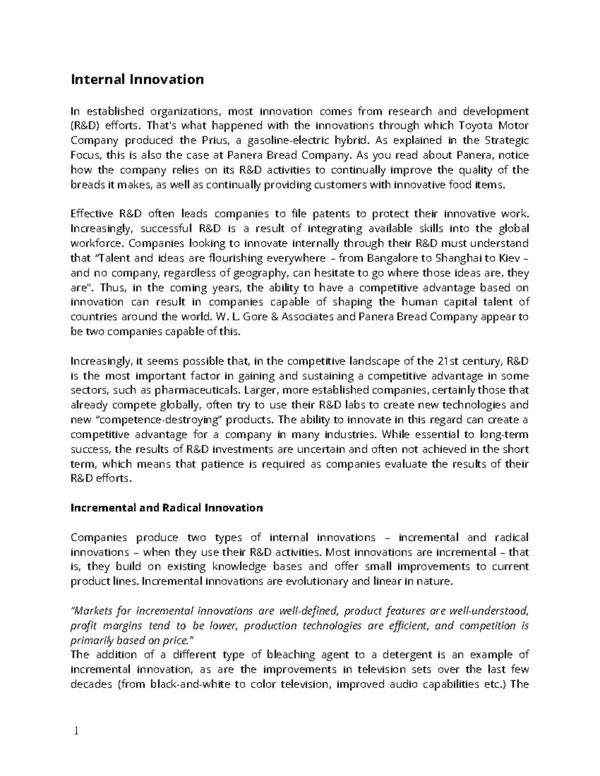 Internal Innovation. - That's what happened with the innovations ...