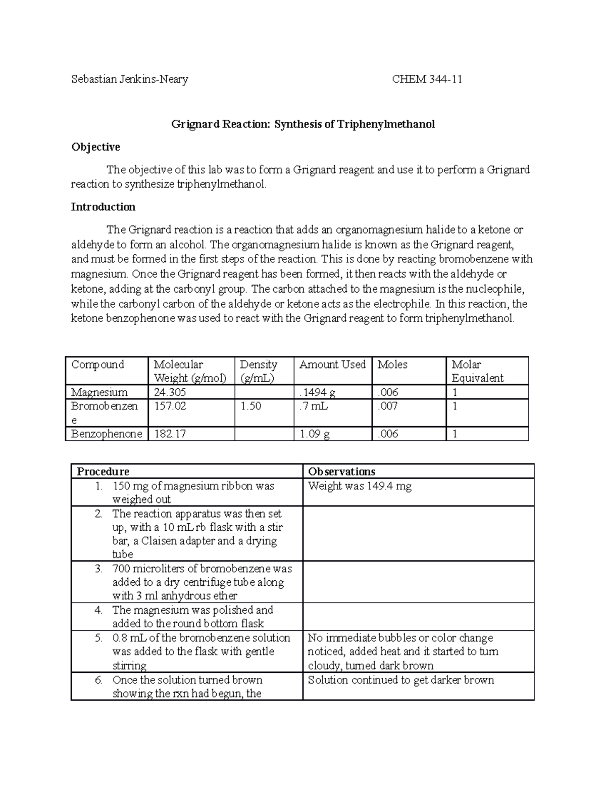 Grignard lab report - Sebastian Jenkins-Neary CHEM 344- Grignard Reaction: Synthesis of - Studocu