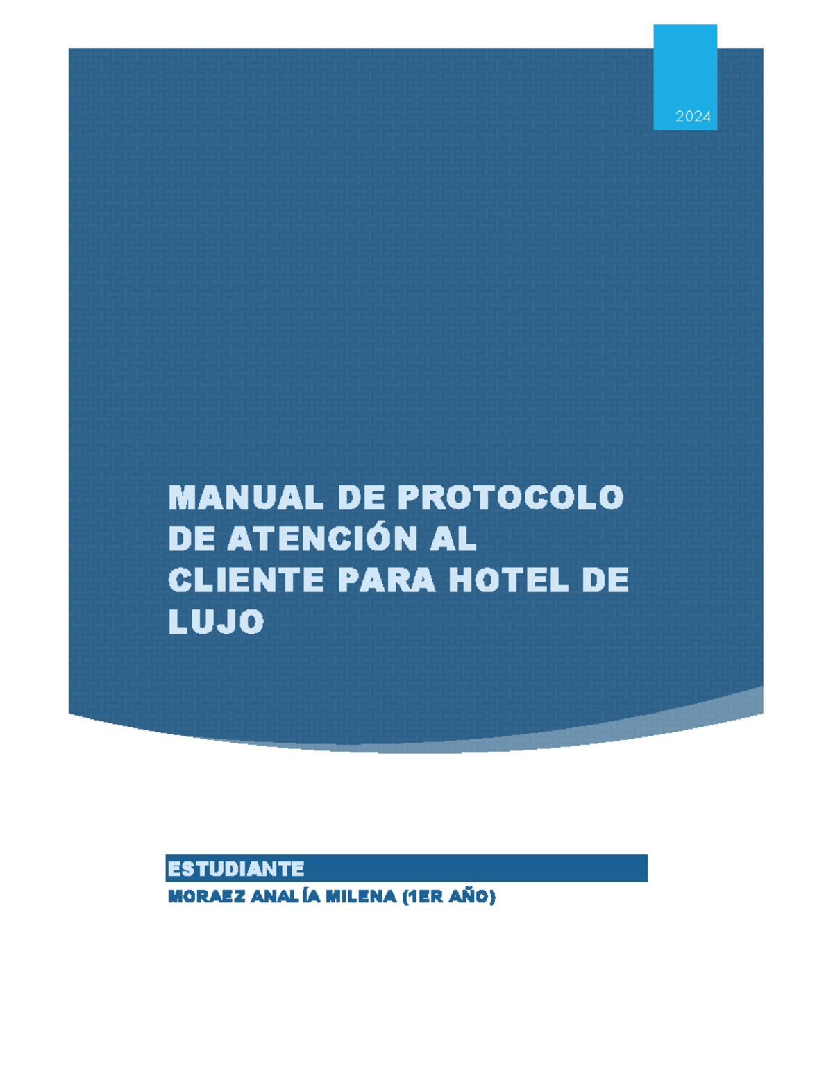 Manual de Protocolo de Atención al Cliente Hotel de Lujo - MANUAL DE PROTOCOLO DE ATENCIÓN AL ...